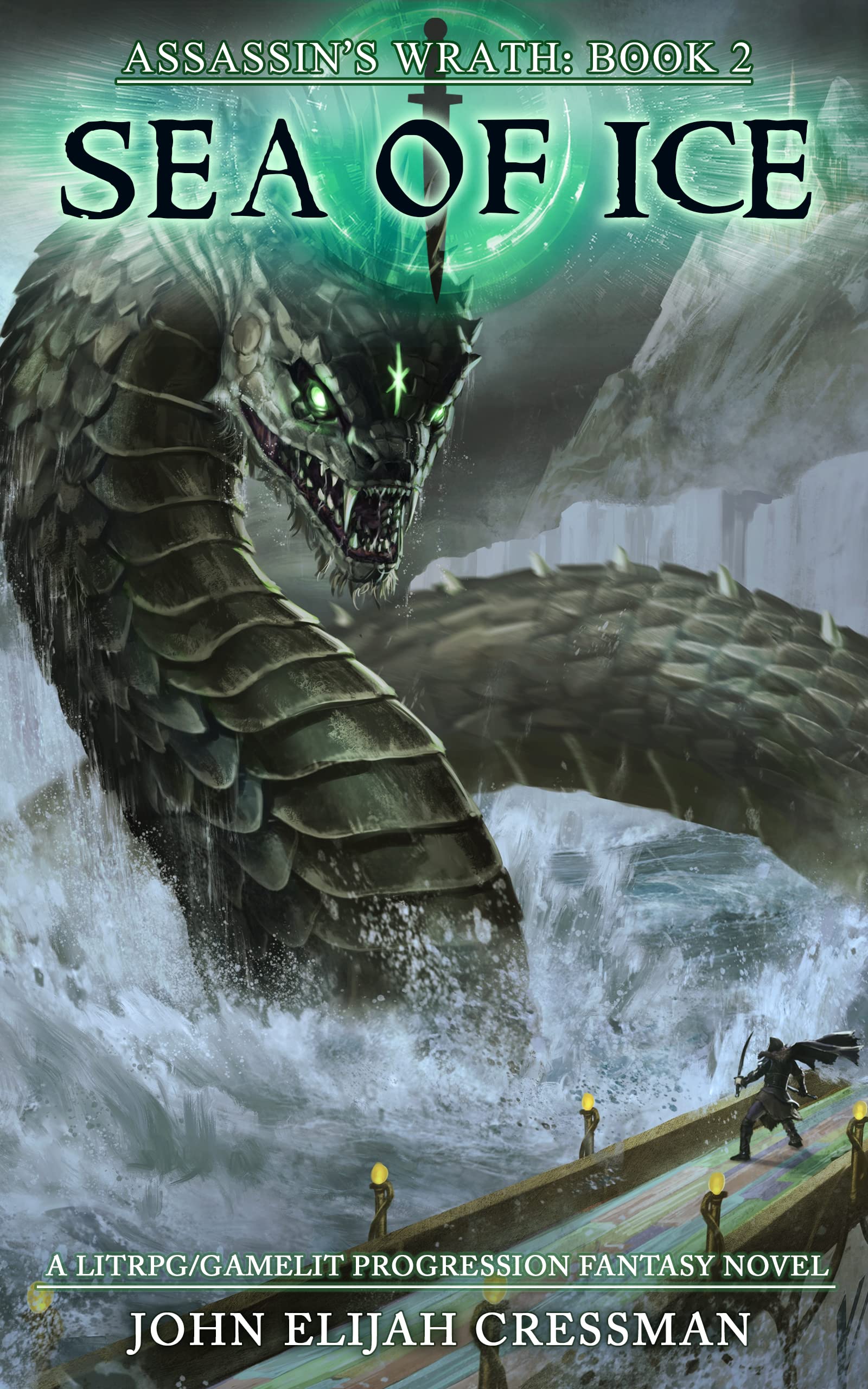Sea of Ice (Assassin's Wrath #2) by John Elijah Cressman | Goodreads