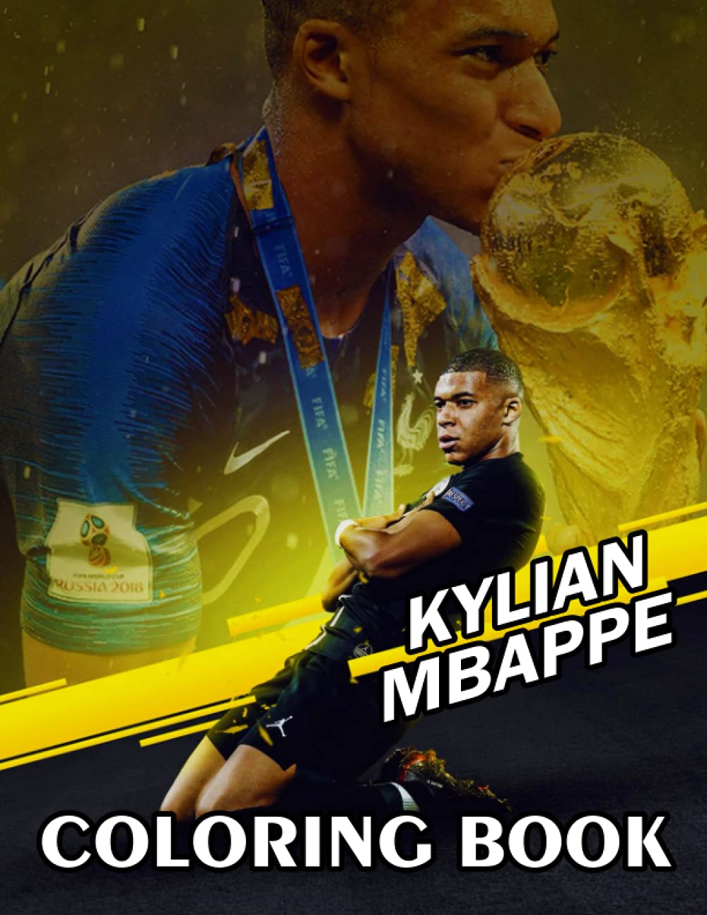 Kylian Mbappe Coloring Book: An Amazing Coloring Book With Lots Of ...