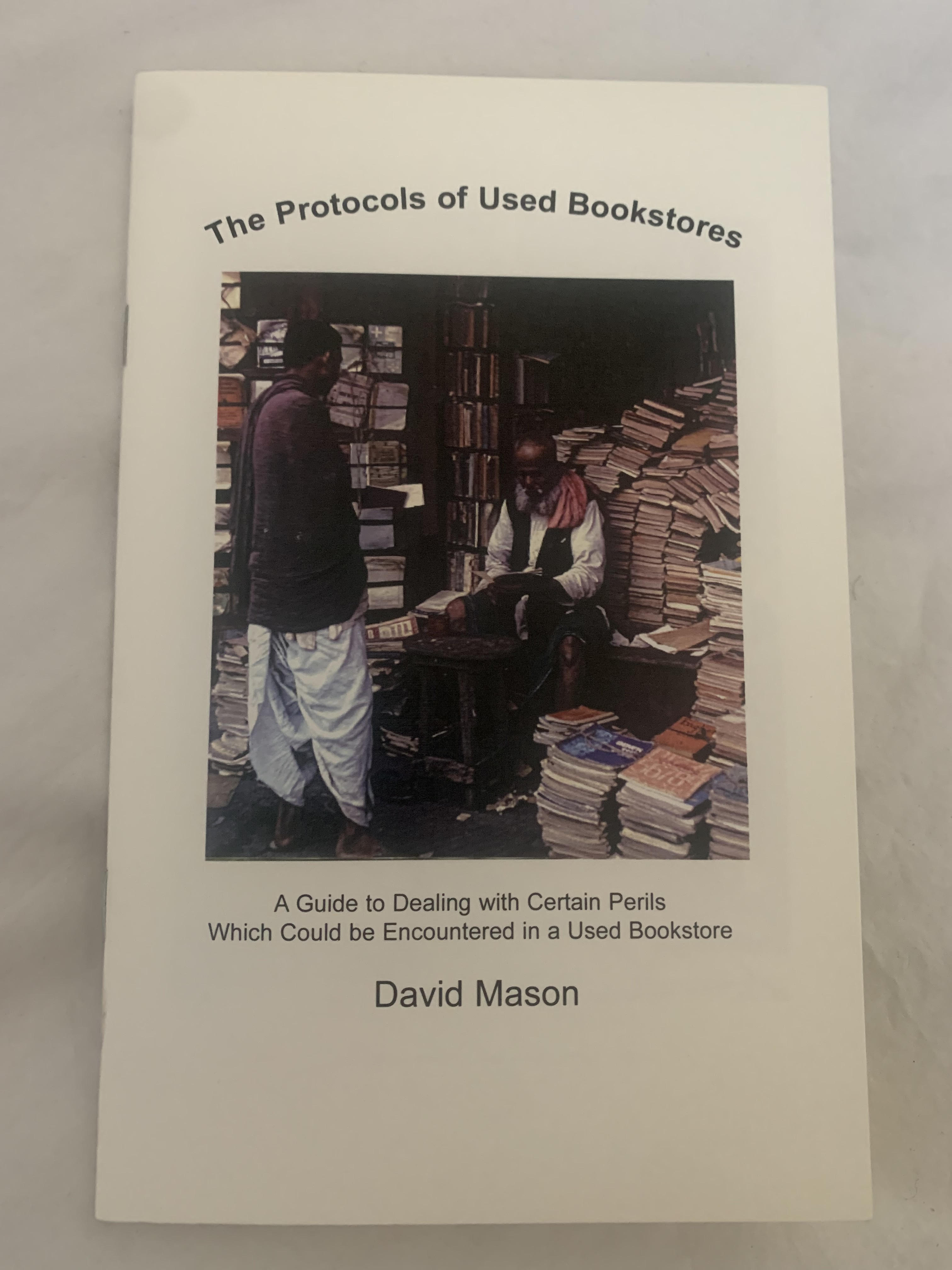 The Protocols of Used Bookstores by David Mason | Goodreads