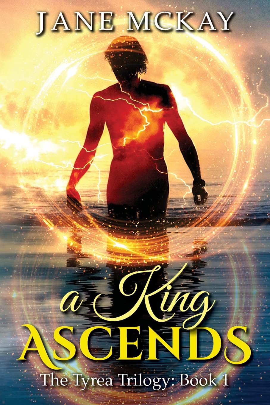A King Ascends (The Tyrea) by Jane McKay | Goodreads