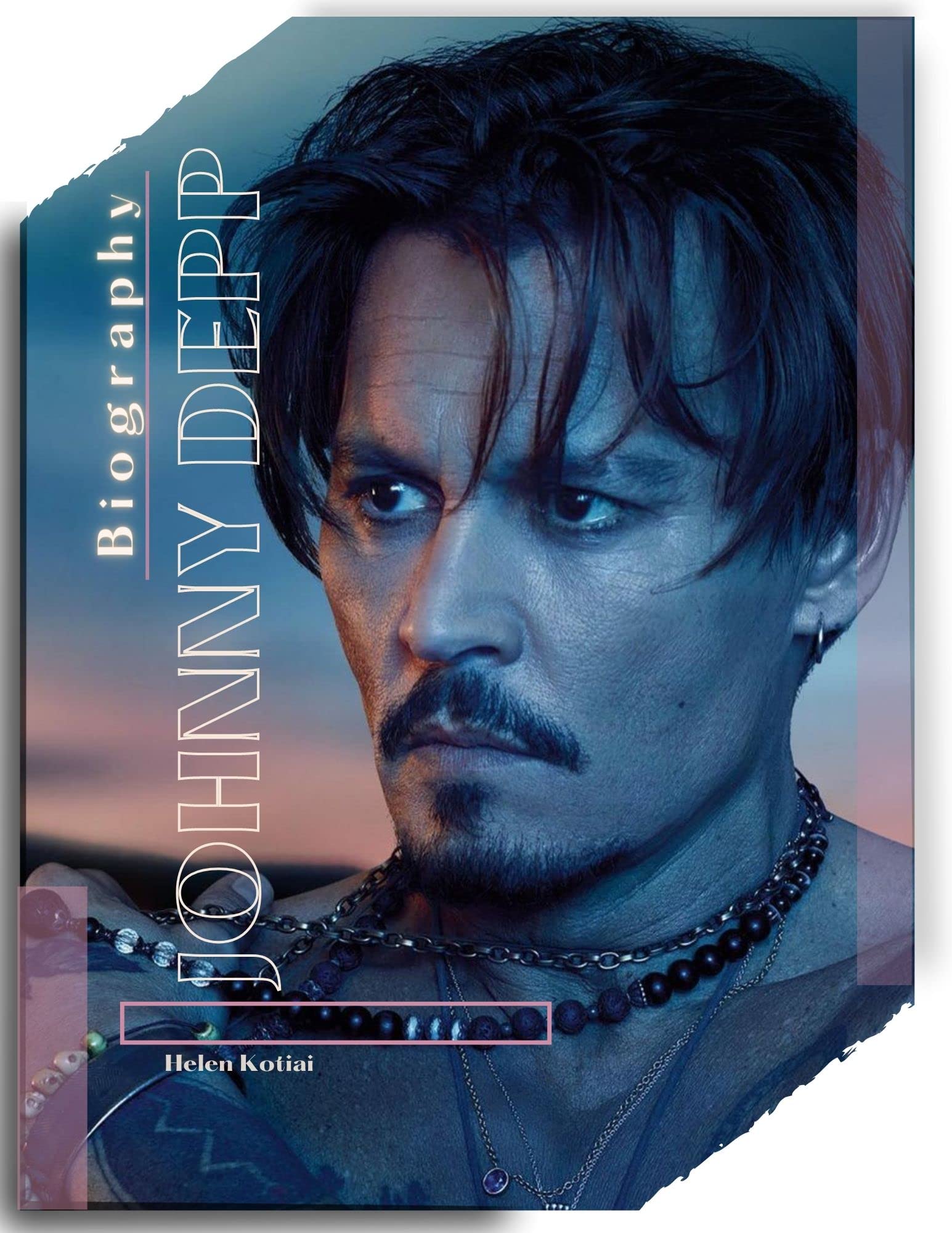 Johnny Depp: Biography by Helen Kotiai | Goodreads