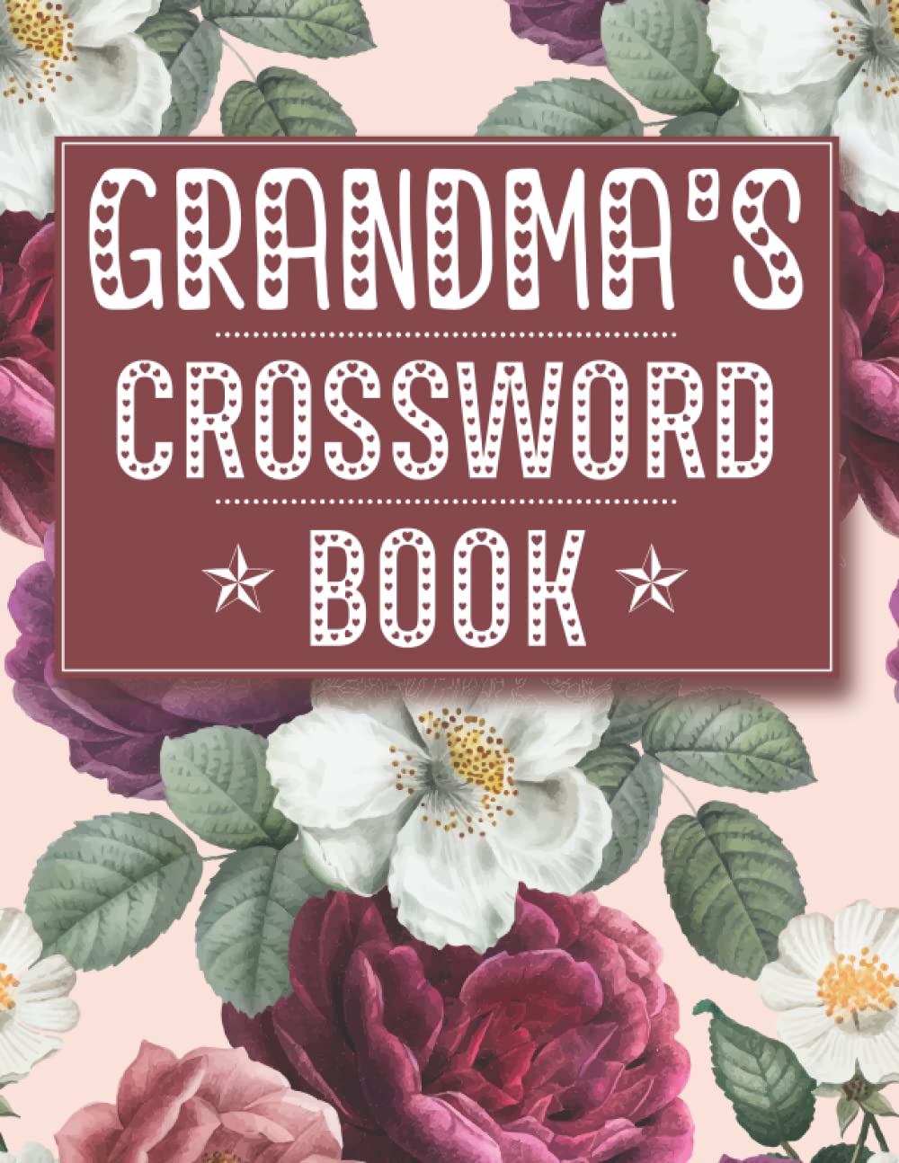 Grandma's Crosswords book: 120 crossword puzzles Perfect as a Gift ...