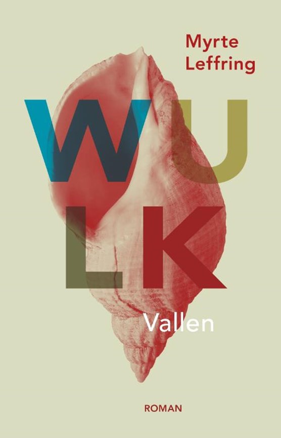 Wulk: Vallen en opstaan by Myrte Leffring | Goodreads