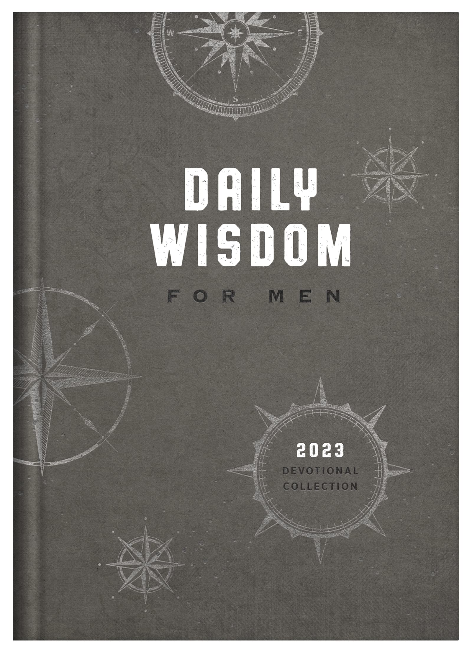 Daily Wisdom for Men 2023 Devotional Collection by Compiled by Barbour ...
