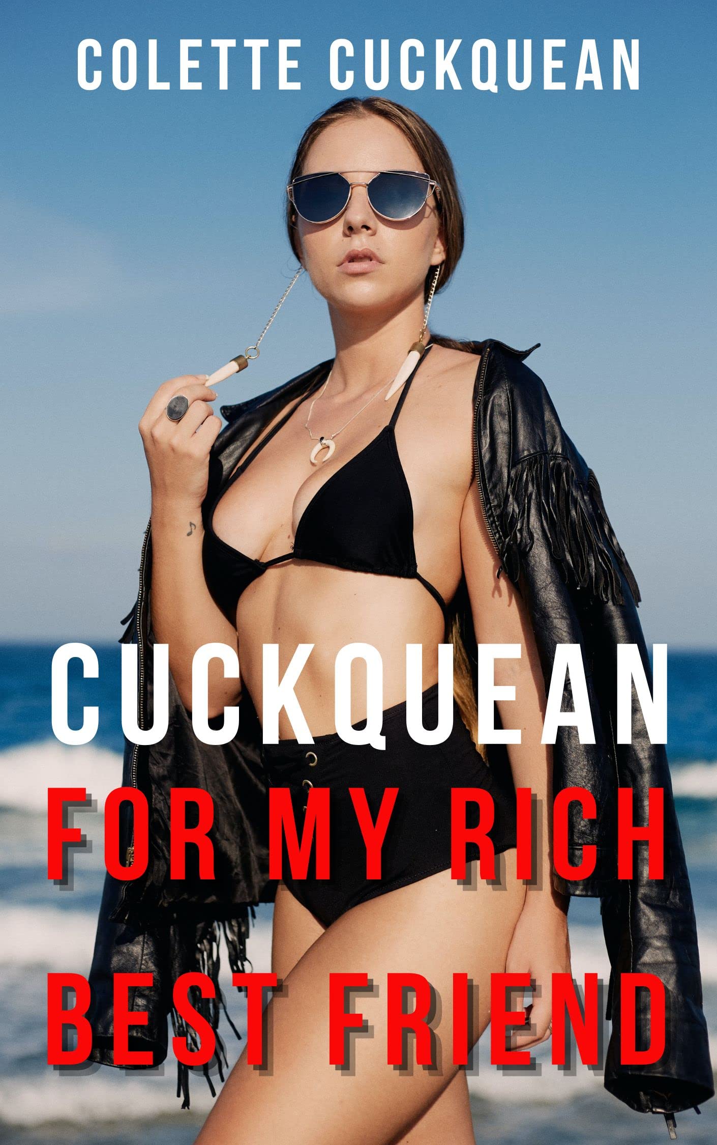 Cuckquean for my rich best friend FFM by Colette Cuckquean | Goodreads