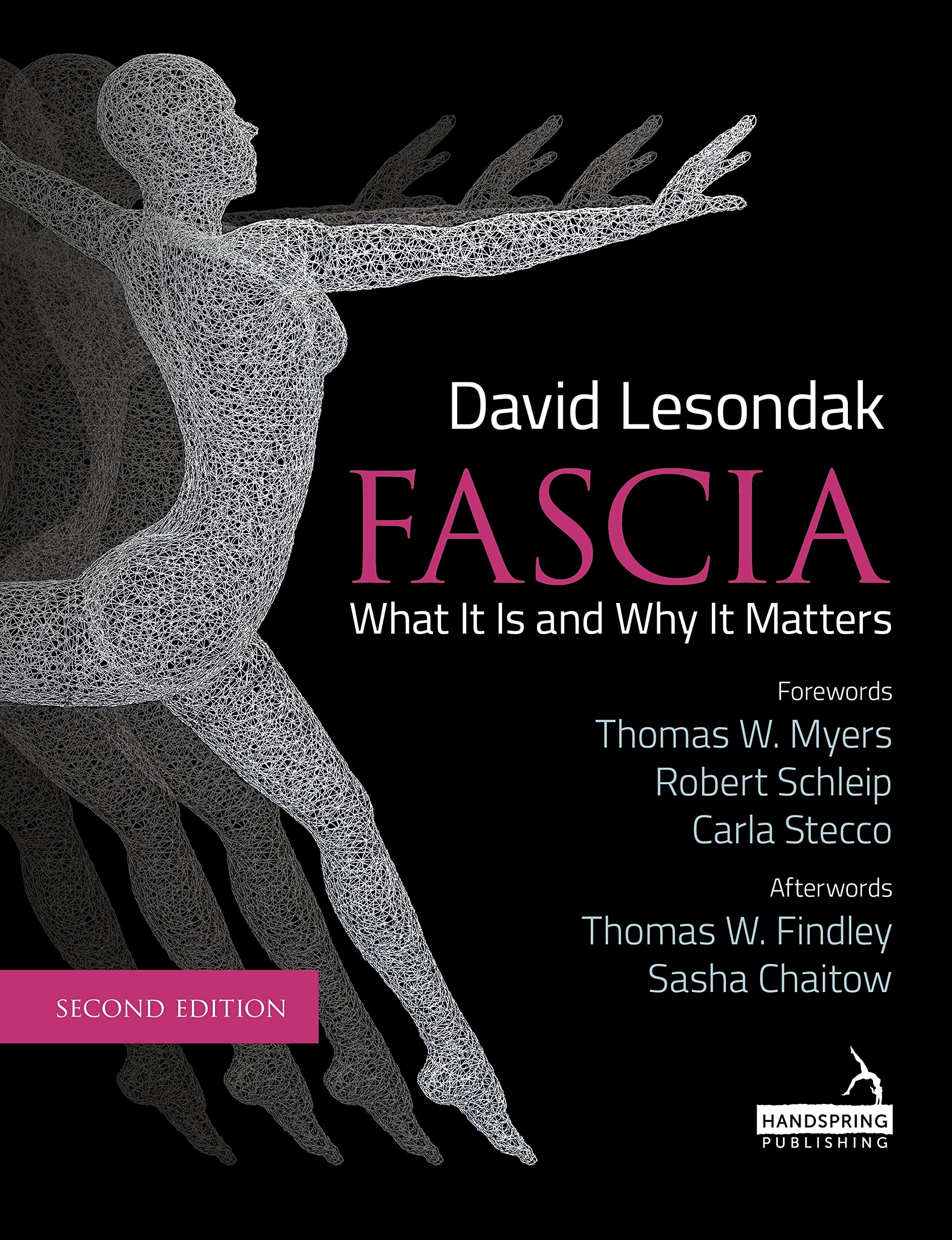 Fascia – What It Is, and Why It Matters, Second Edition by David ...