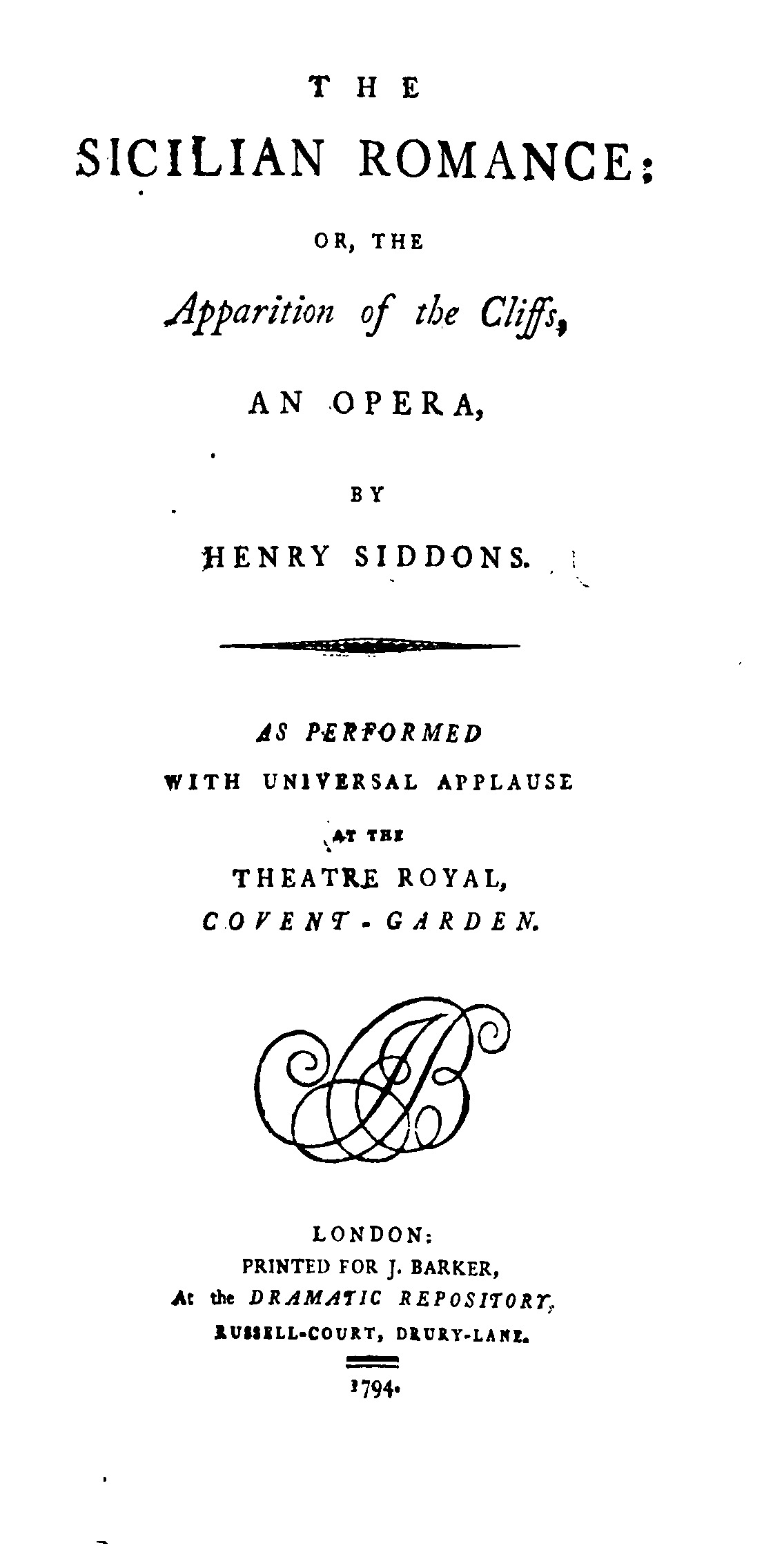 The Sicilian Romance: or, The Apparition of the Cliffs, an Opera by ...