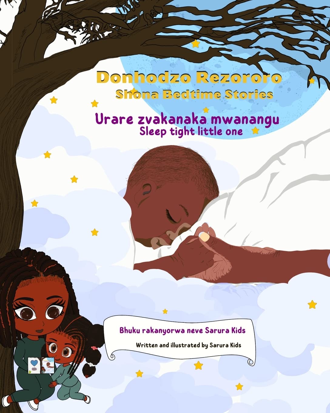 Shona Bedtime Stories: Donhodzo Rezororo (Sleep tight little one): Dual ...
