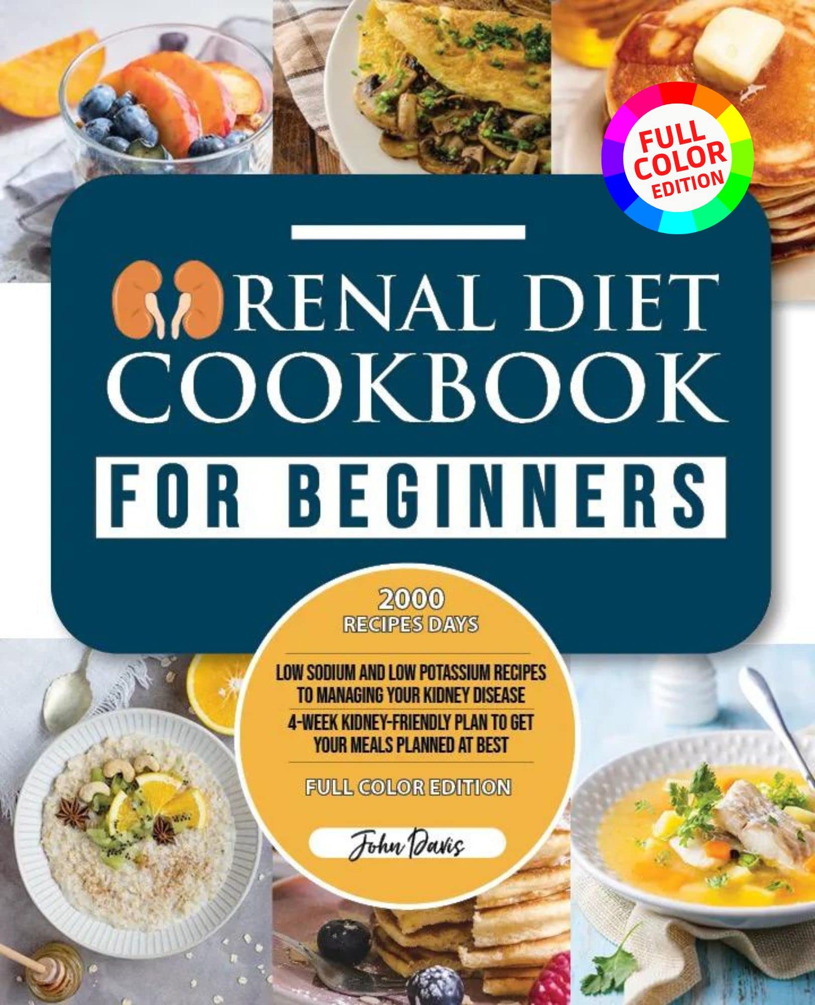 Renal Diet Cookbook For Beginners Low Sodium And Low Potassium Recipes Renal Diet Cookbook For Beginners Low Sodium And Low Potassium Recipes