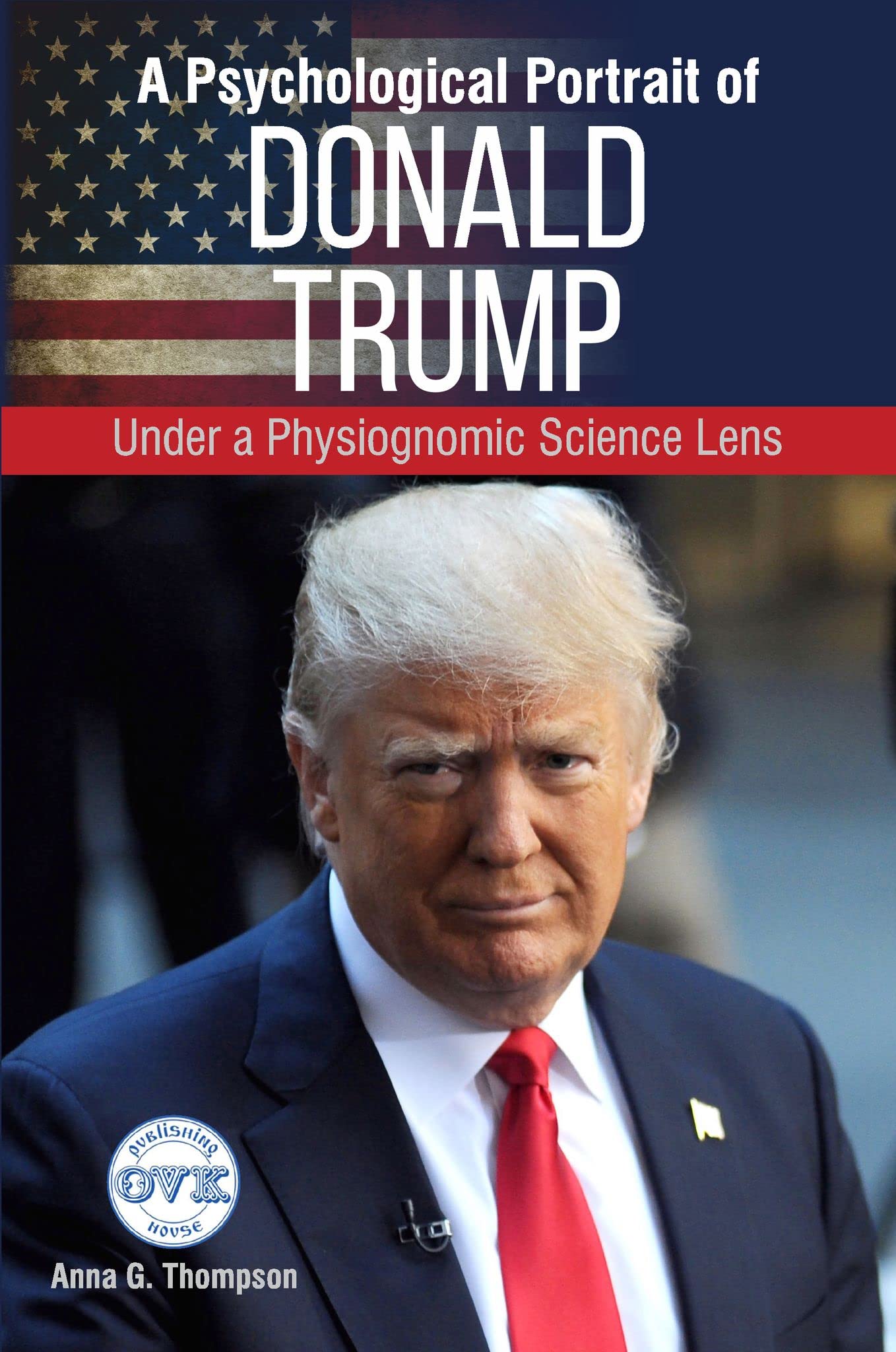 A Psychological Portrait of Donald Trump: Under a Physiognomic Science ...