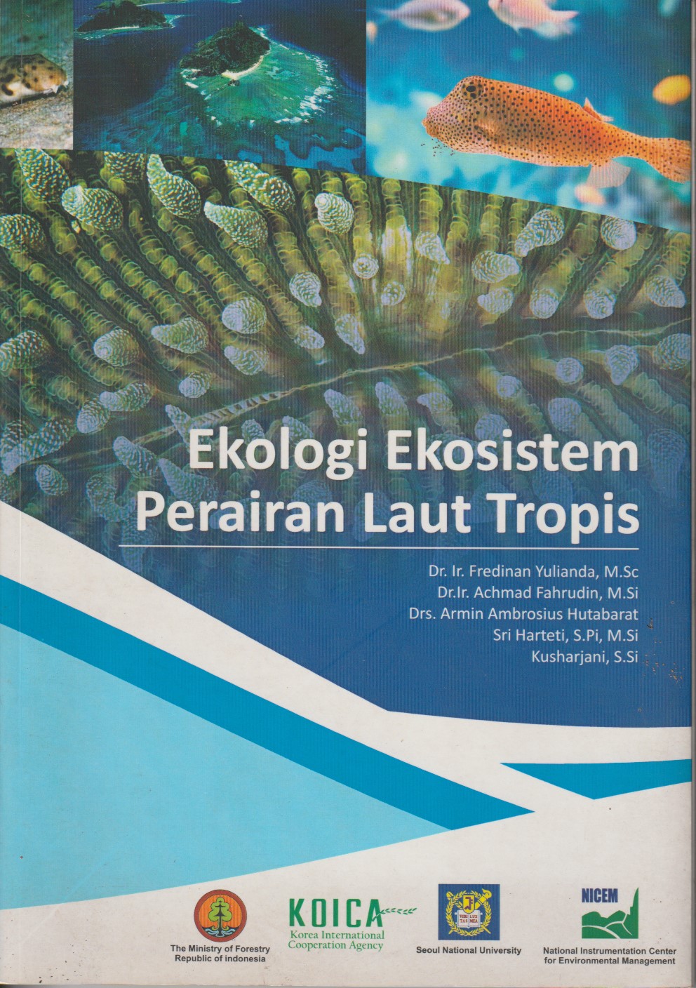 Ekologi Ekosistem Perairan Laut Tropis by Fredinan Yulianda | Goodreads