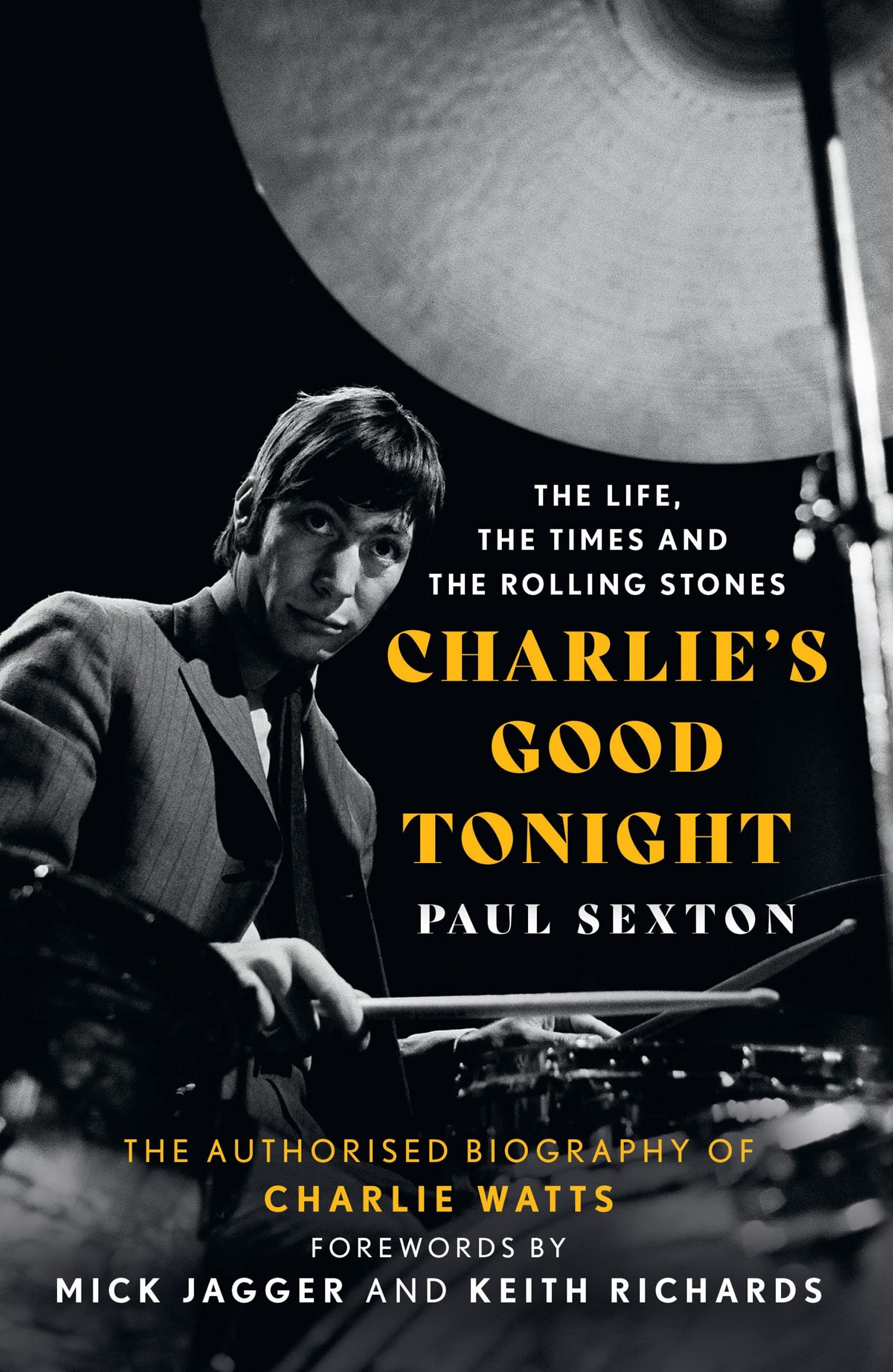 Charlie's Good Tonight: The Authorised Biography o by Paul Sexton ...