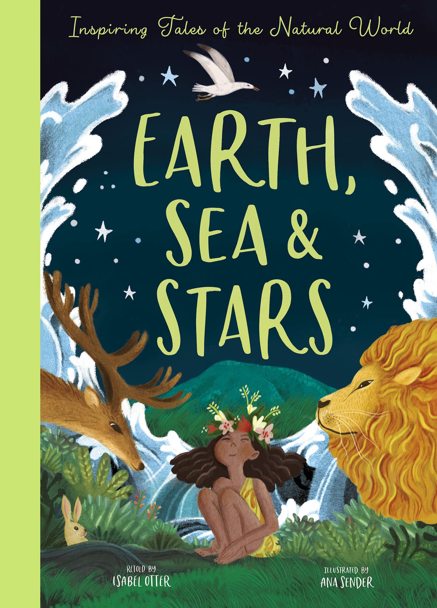Earth, Sea and Stars: Inspiring Tales of the Natural World by Isabel ...