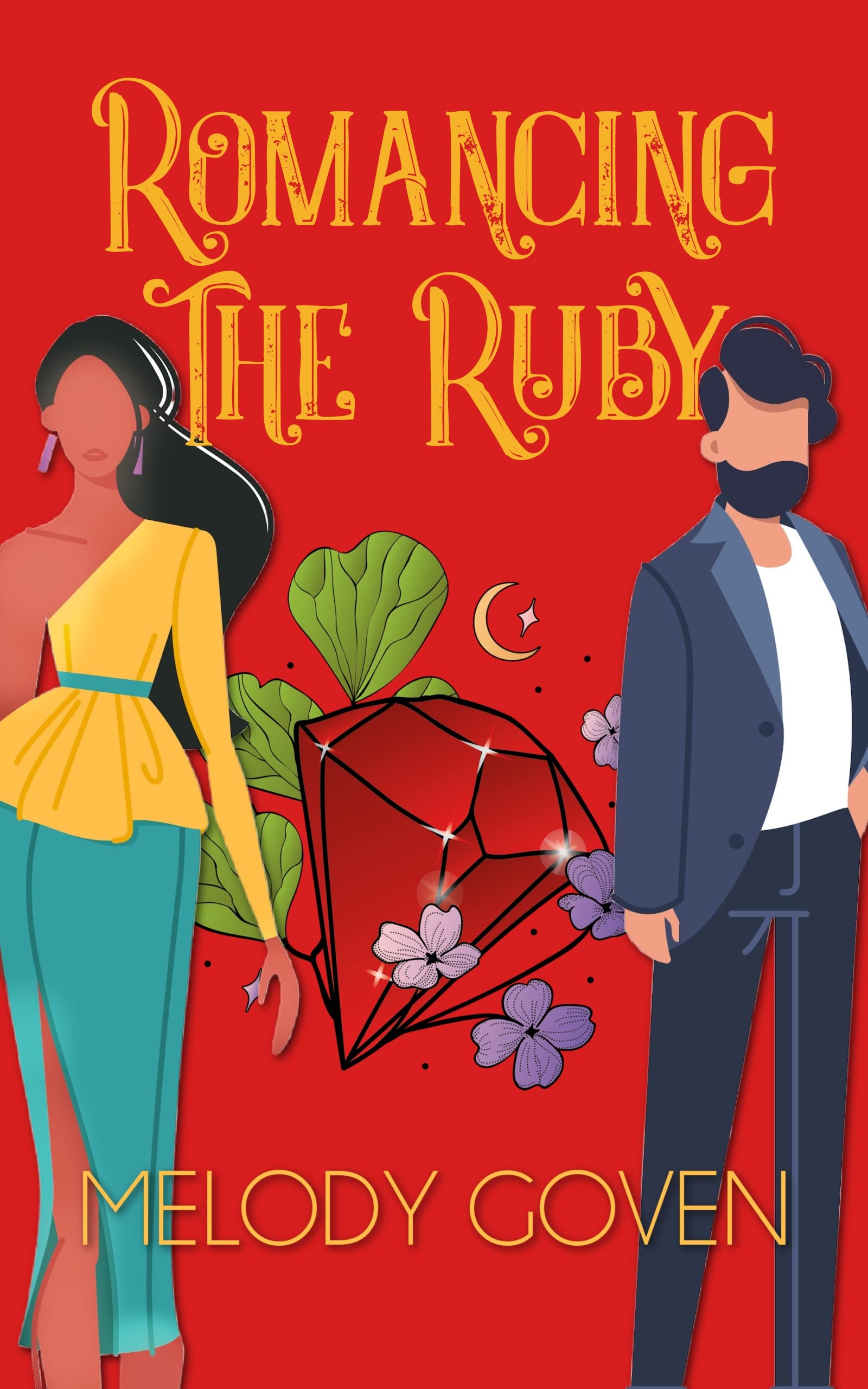 Romancing the Ruby by Melody Goven | Goodreads
