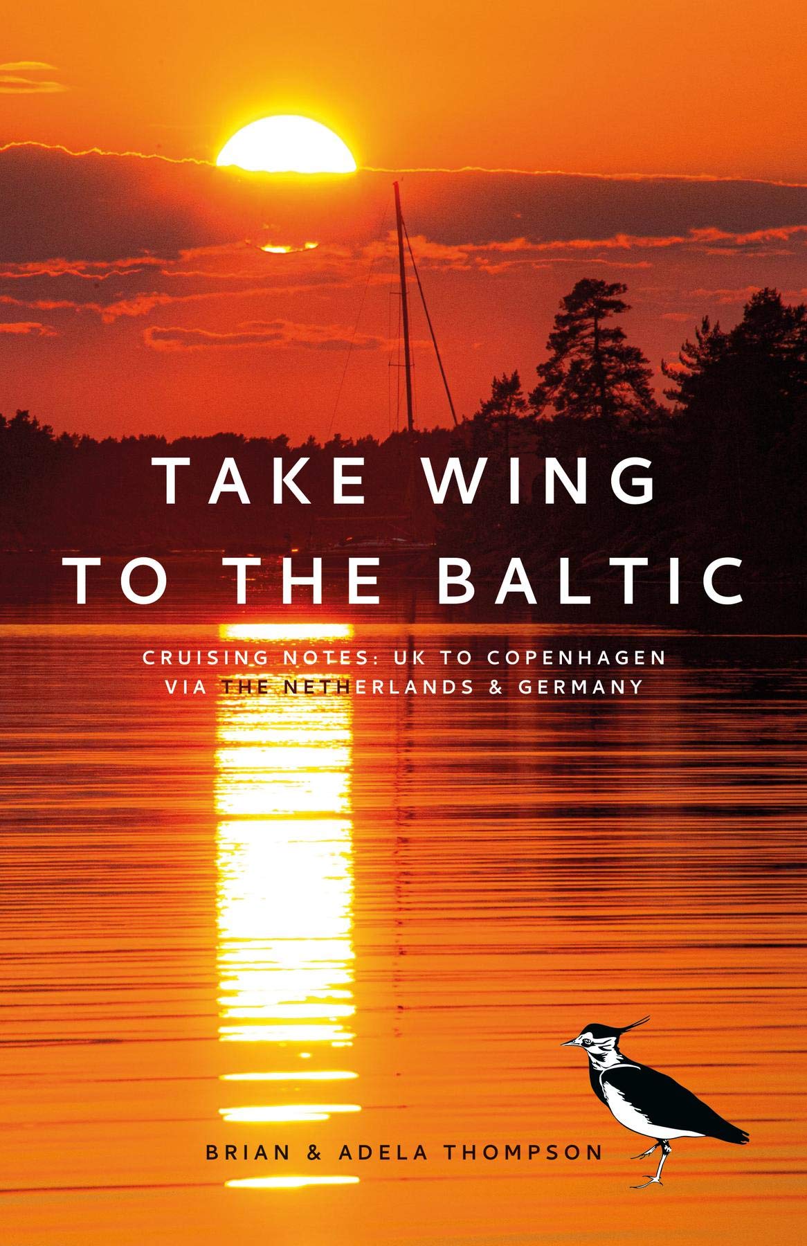 Take Wing to the Baltic: Cruising Notes: UK to Copenhagen via the ...
