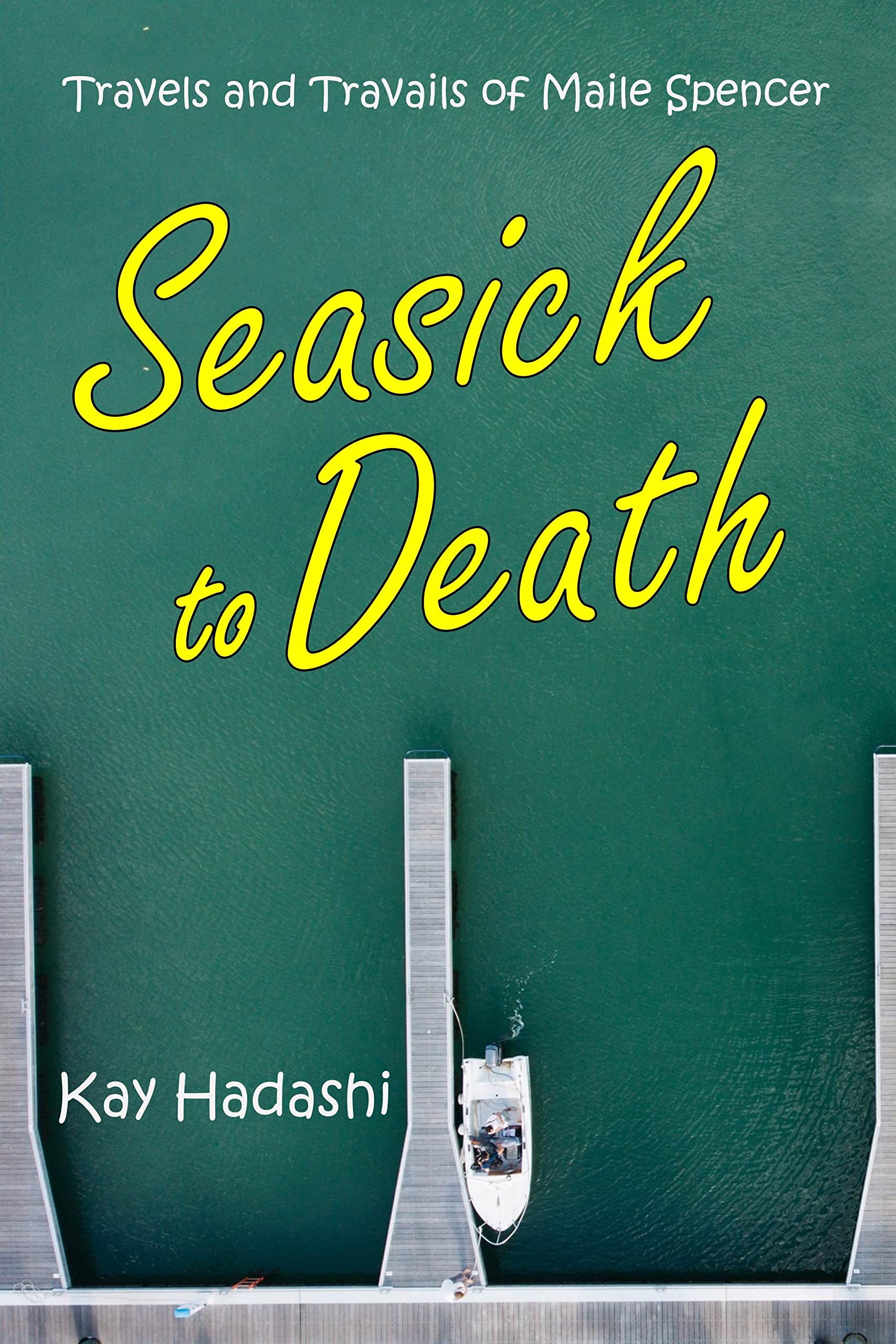 Seasick to Death by Kay Hadashi | Goodreads