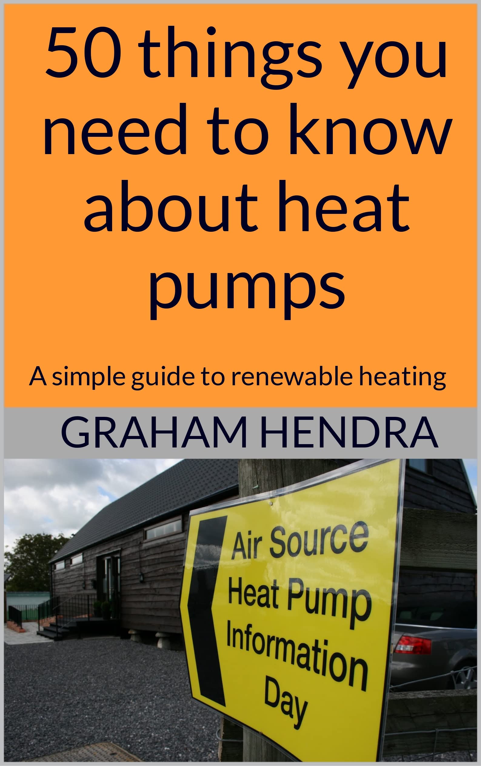 50 things you need to know about heat pumps: A simple guide to ...