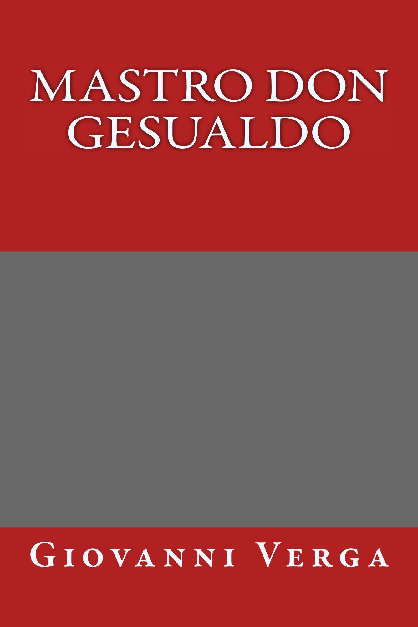 Mastro Don Gesualdo (Italian Edition) by Giovanni Verga | Goodreads