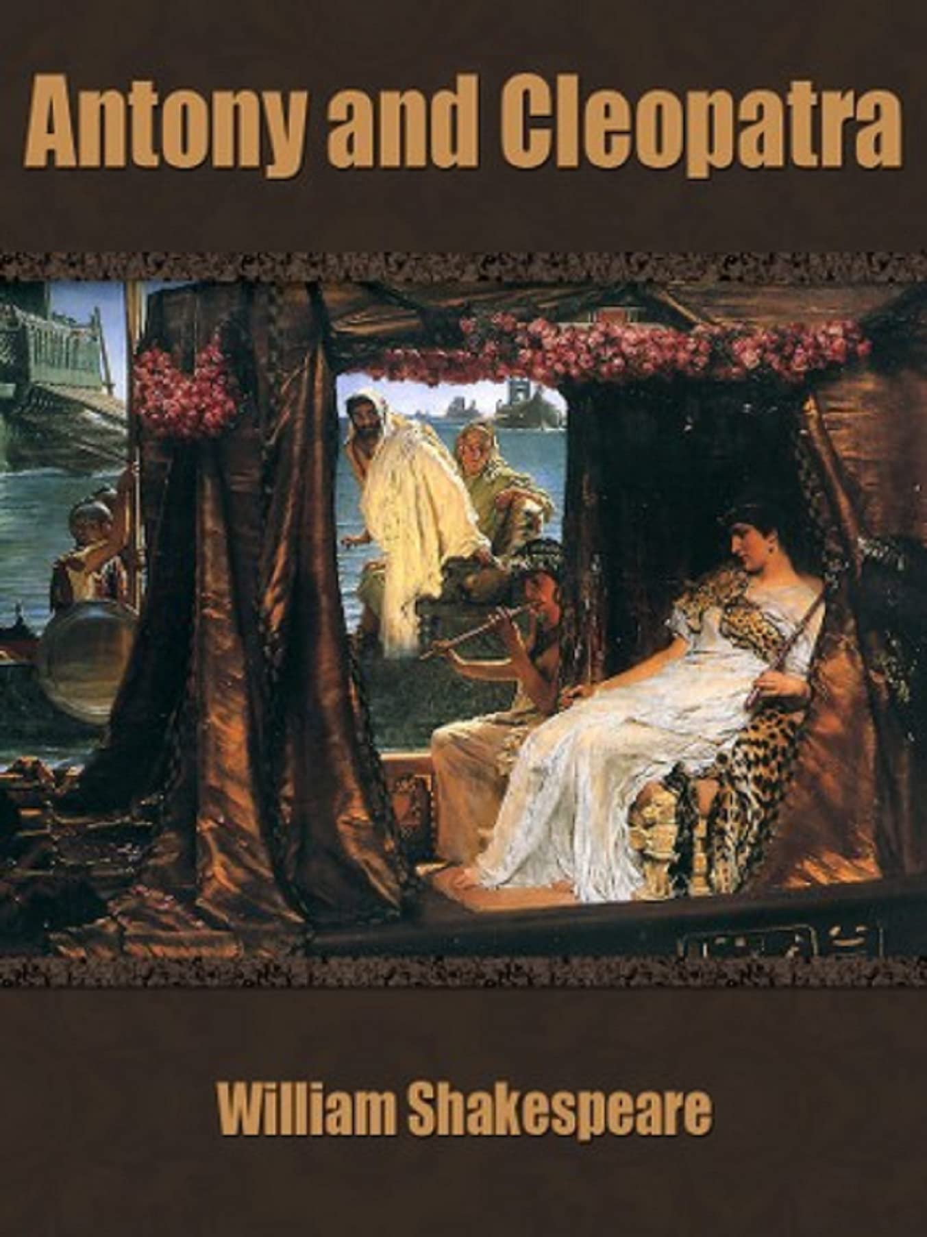 Antony and Cleopatra(Annotated Edition) by William Shakespeare | Goodreads