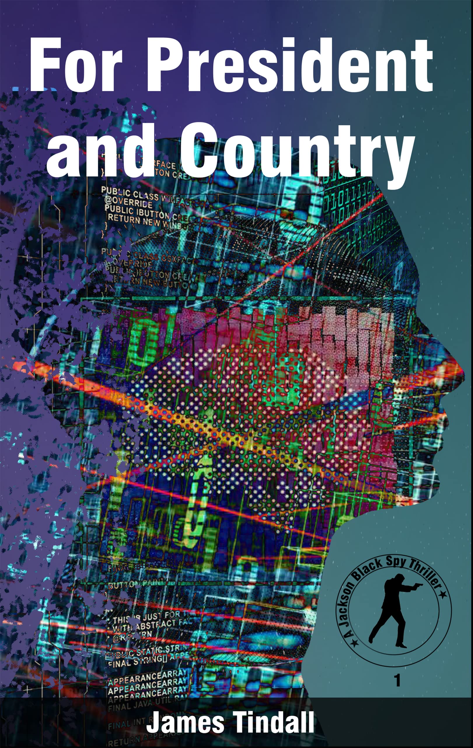 For President and Country by James Tindall | Goodreads