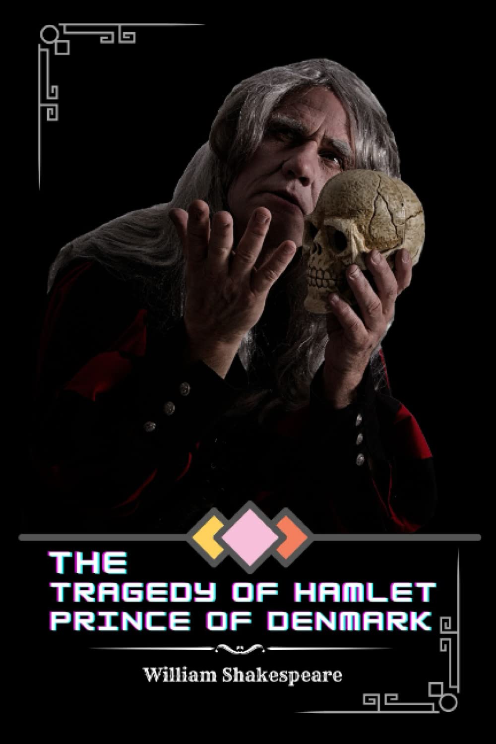 The Tragedy of Hamlet, Prince of Denmark by William Shakespeare | Goodreads