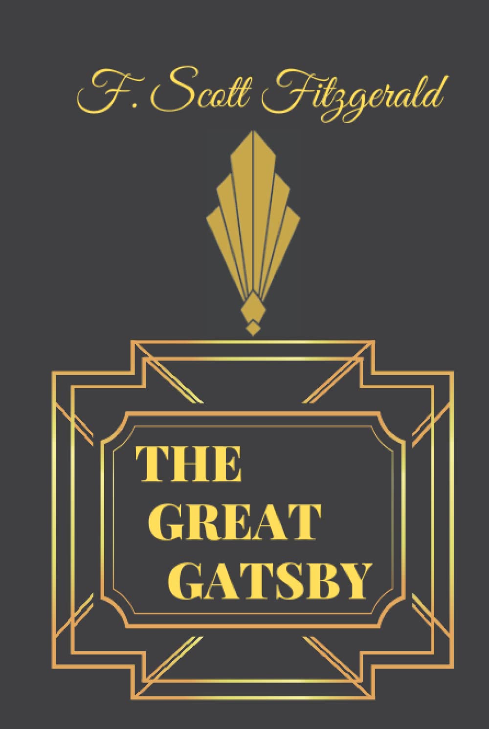 The Great Gatsby. F. Scott Fitzgerald: The Original 1925 Text. by F ...
