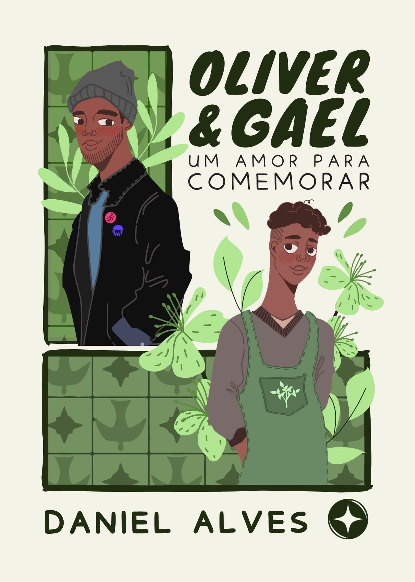 Oliver e Gael: Um amor para comemorar by Daniel Alves | Goodreads