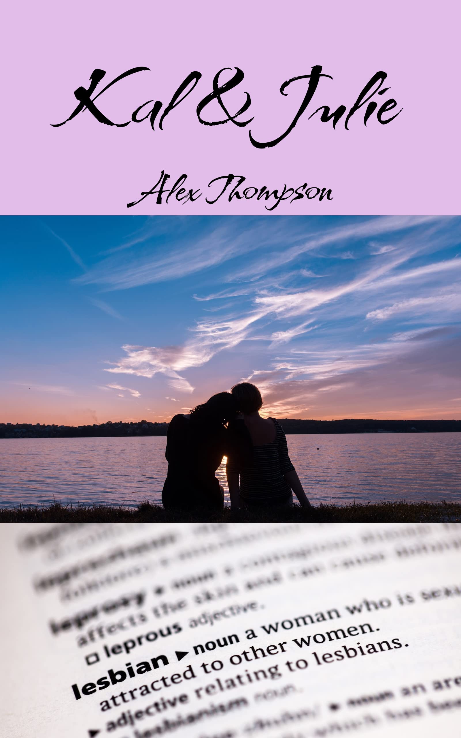 Kal & Julie by Alex Thompson | Goodreads
