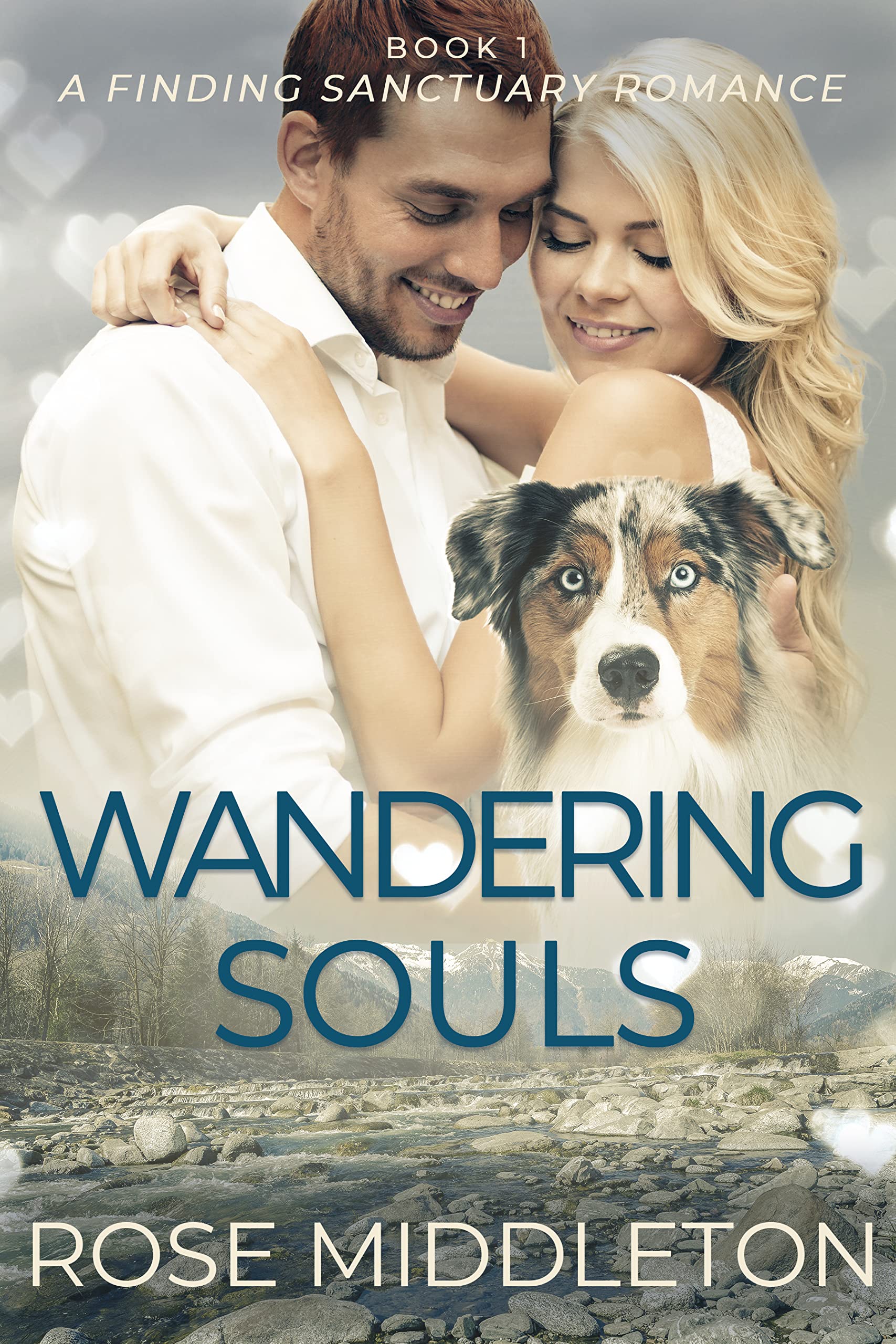 Wandering Souls (Finding Sanctuary Book 1) by Rose Middleton | Goodreads