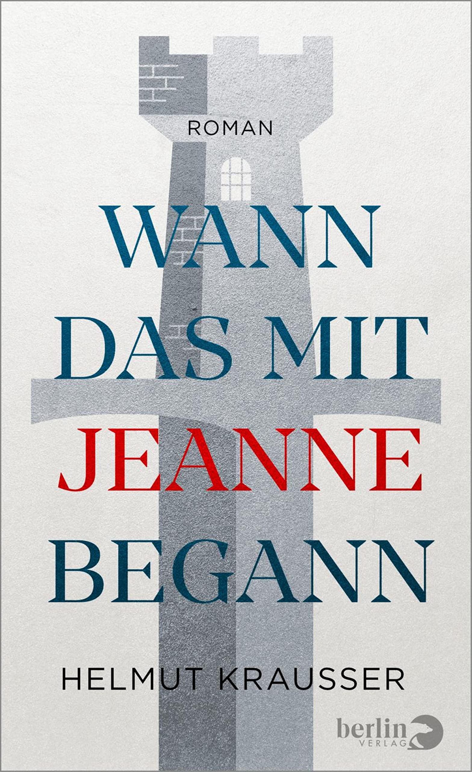 Wann das mit Jeanne begann by Helmut Krausser | Goodreads