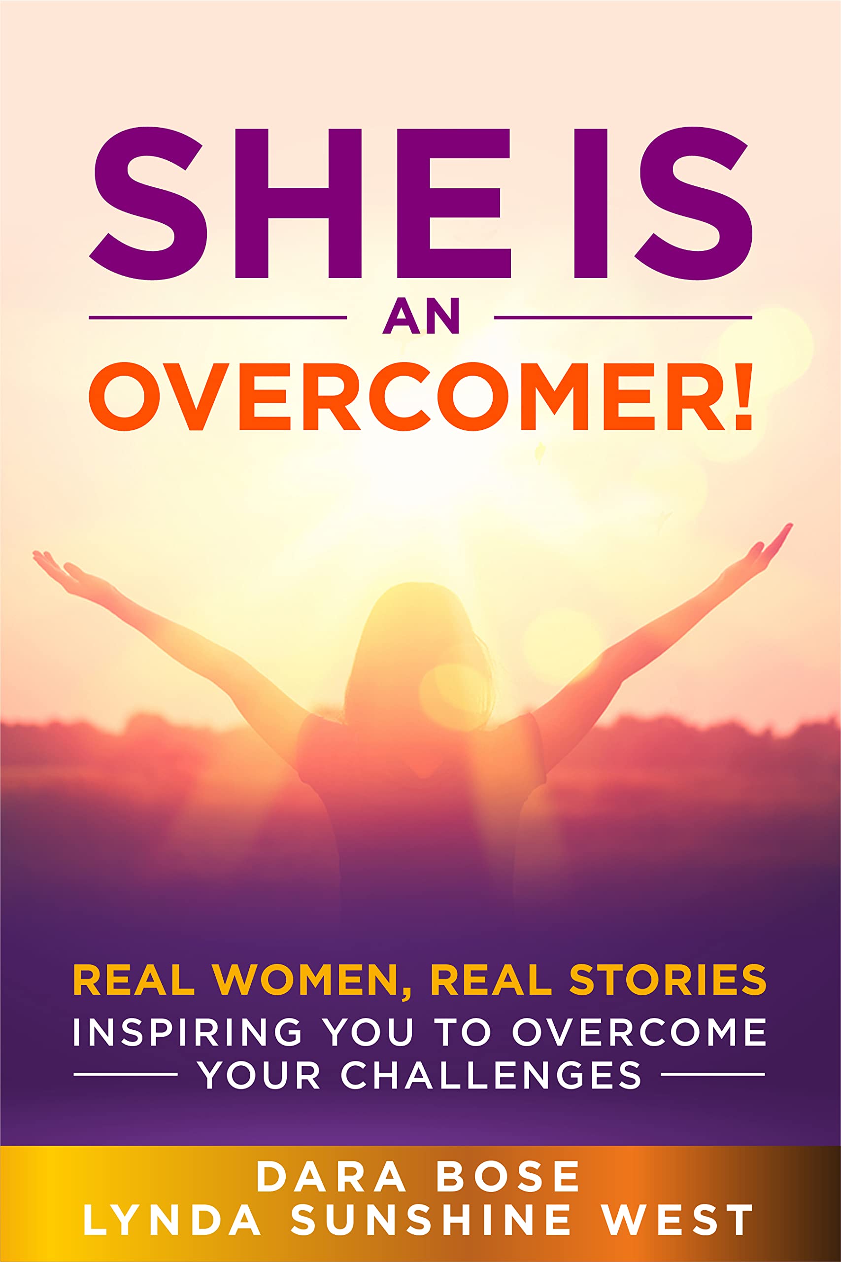 She Is an Overcomer: Real Women, Real Stories – Inspiring You to ...