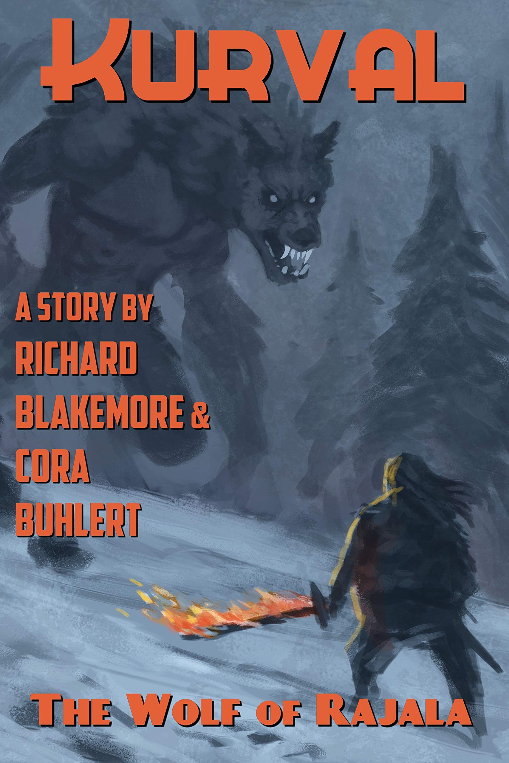 The Wolf of Rajala (Kurval Book 2) by Richard Blakemore | Goodreads