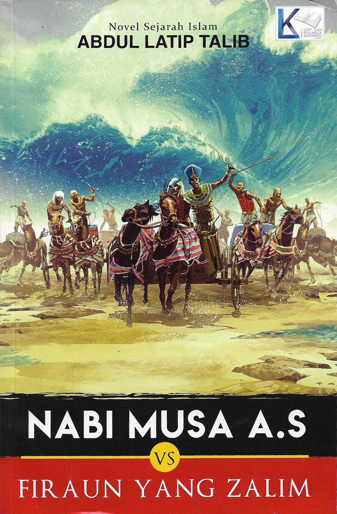Nabi Musa a.s. vs. Firaun yang Zalim by Abdul Latip Talib | Goodreads