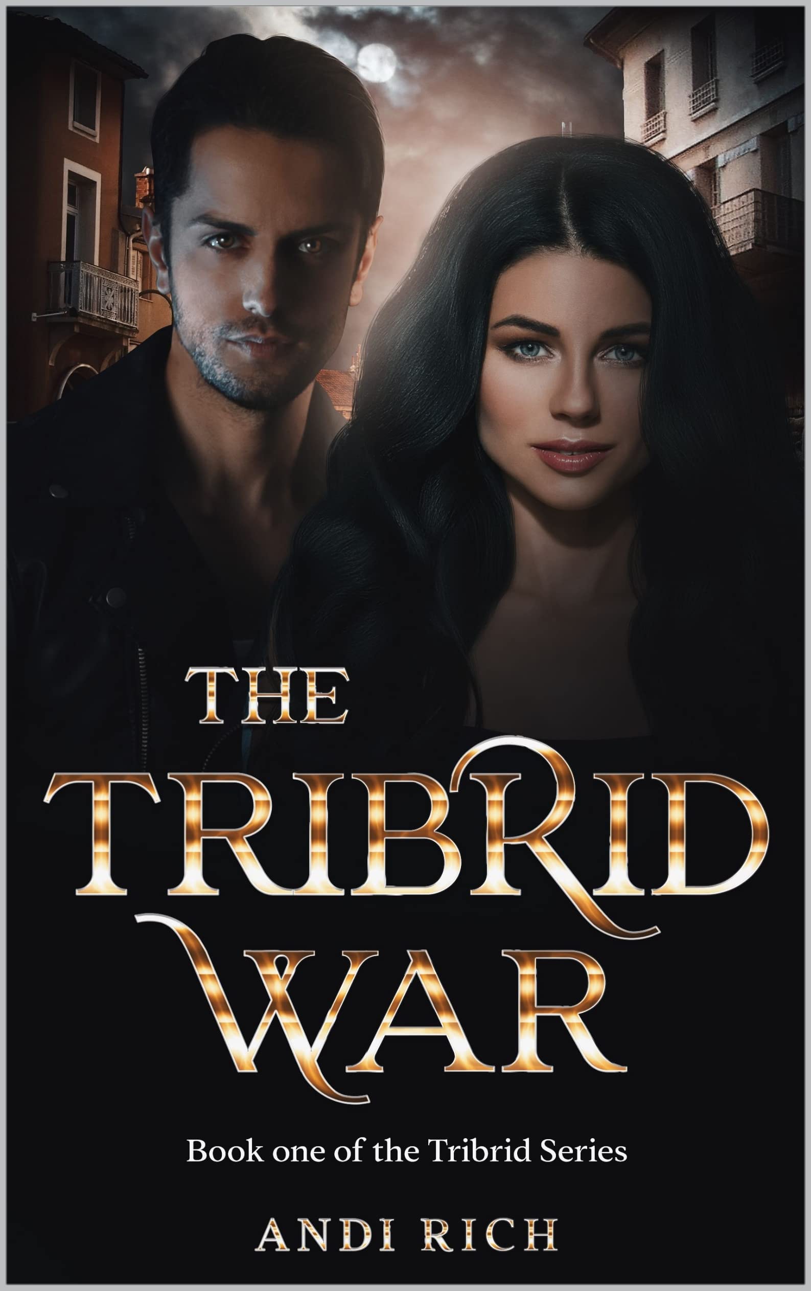 The Tribrid War: Book 1 of the Tribrid Series by Andi Rich | Goodreads