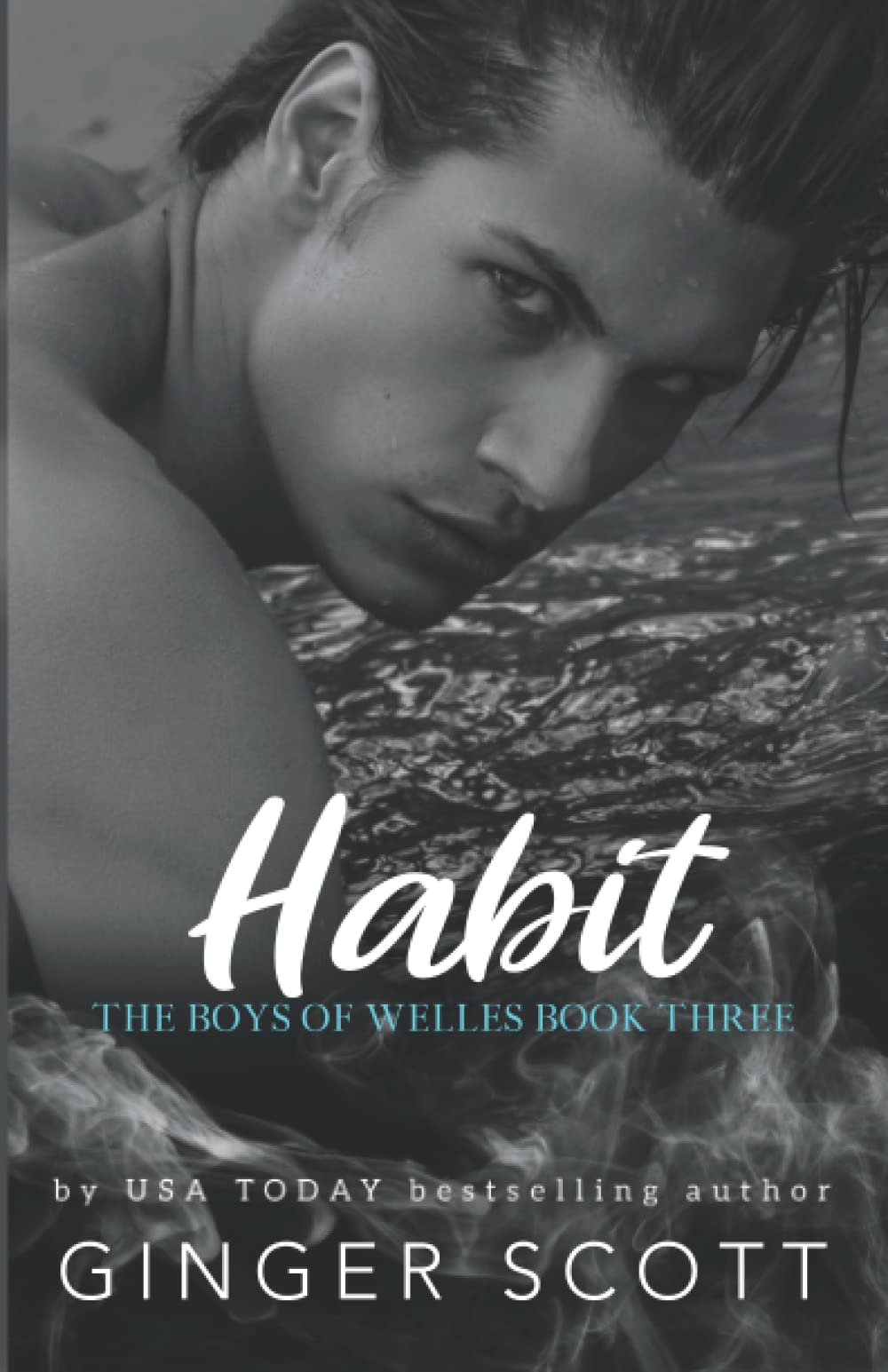 Habit (The Boys of Welles) by Ginger Scott | Goodreads