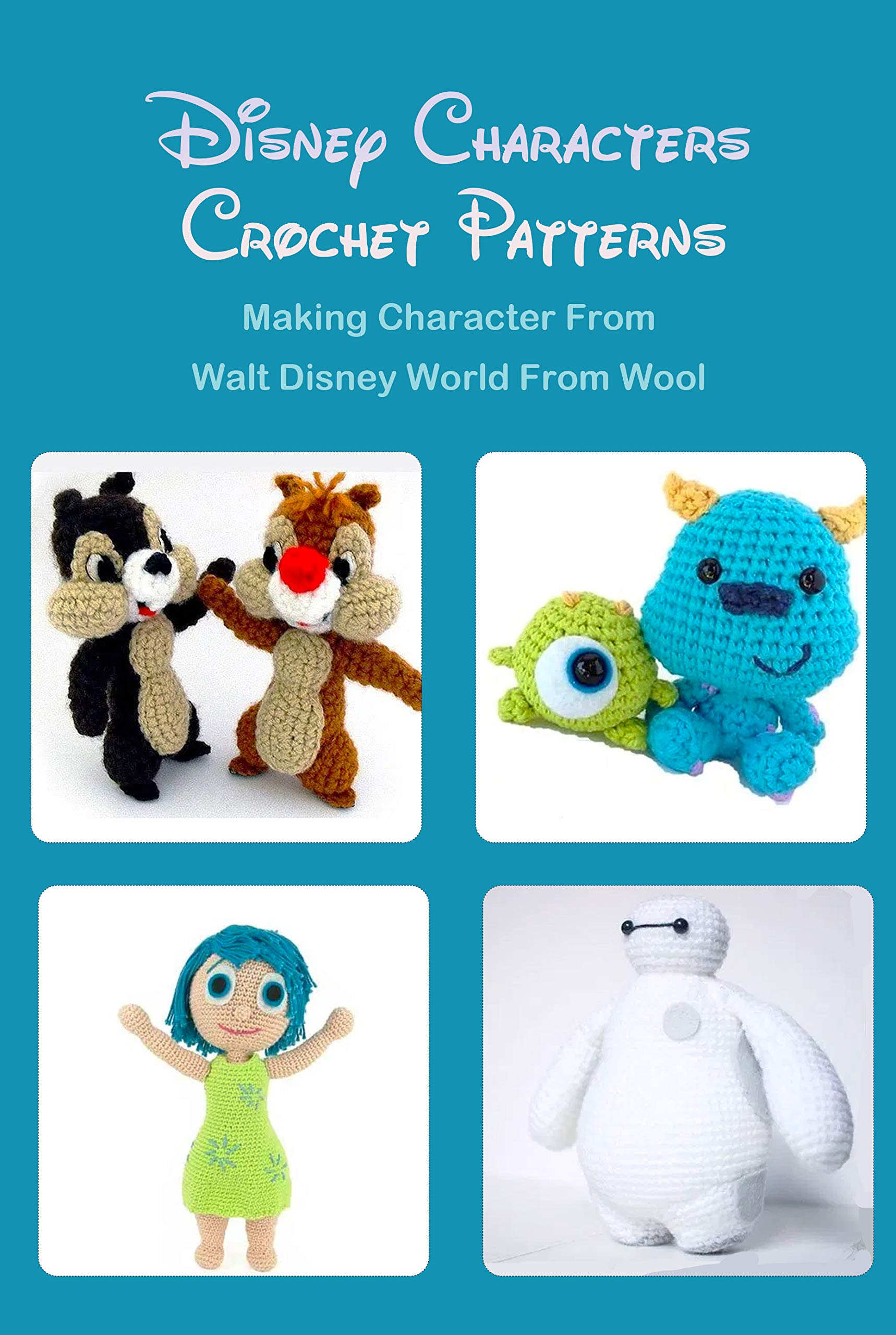 Disney Characters Crochet Patterns: Making Character From Walt Disney ...