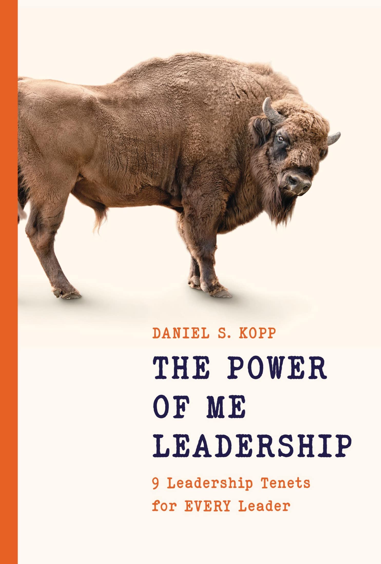 The Power of Me Leadership: 9 Leadership Tenets for EVERY Leader by ...