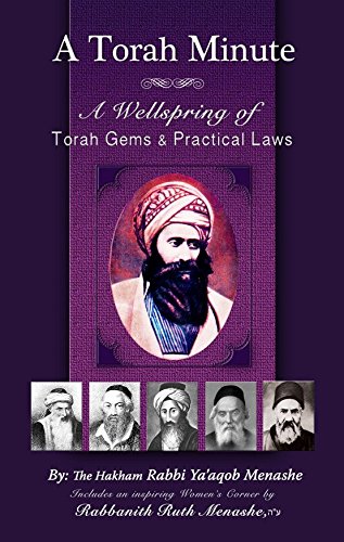 A Wellspring of Torah Gems and Practical Laws A Torah Minute, Volume 4 ...