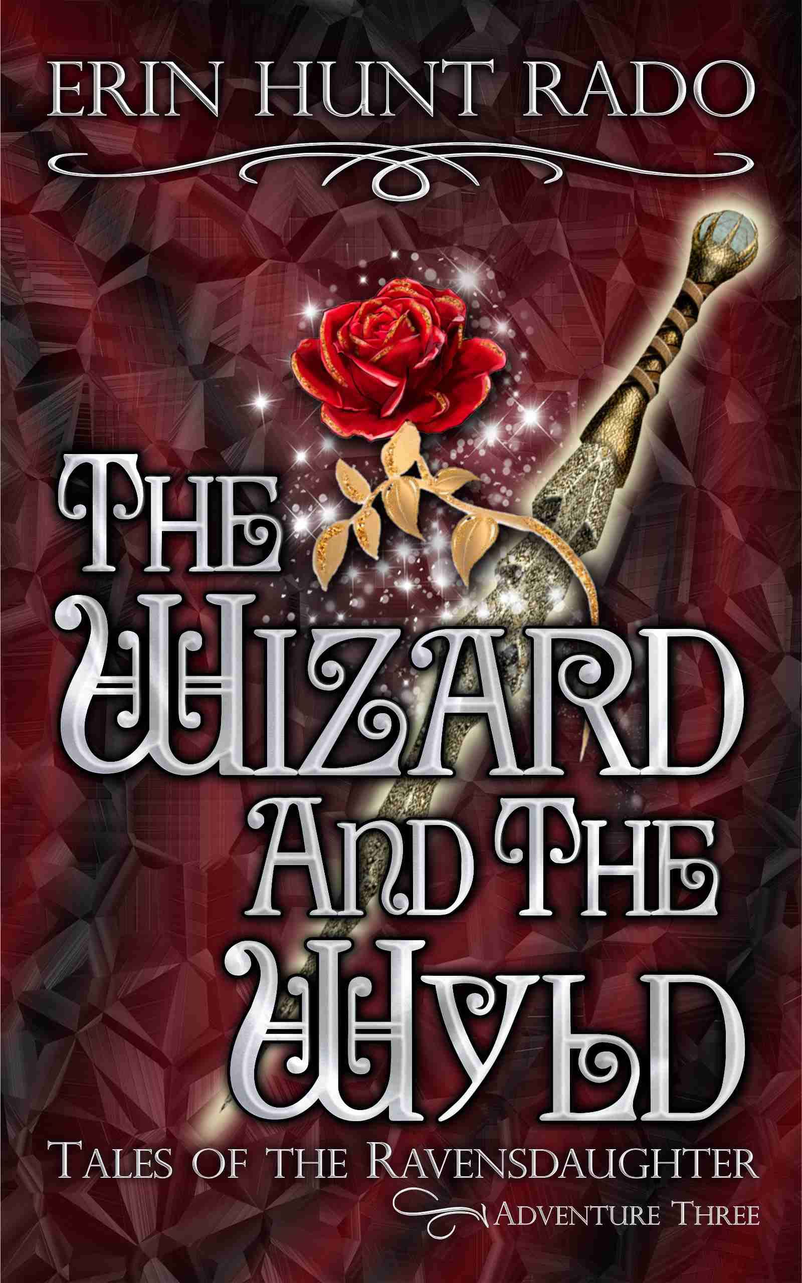 The Wizard and the Wyld: Tales of the Ravensdaughter - Adventure Three ...