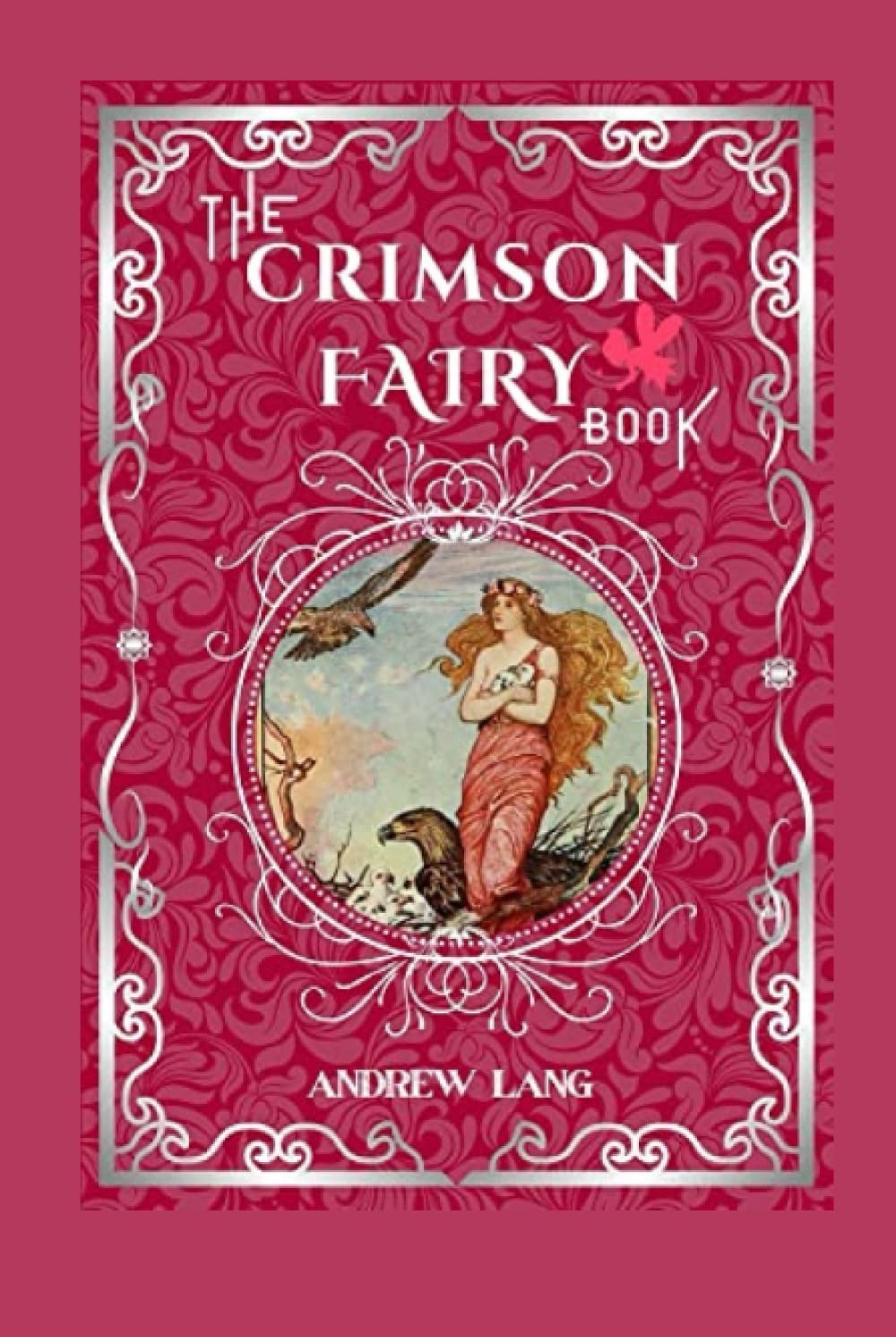 The Crimson Fairy Book: Illustrated by Andrew Lang | Goodreads