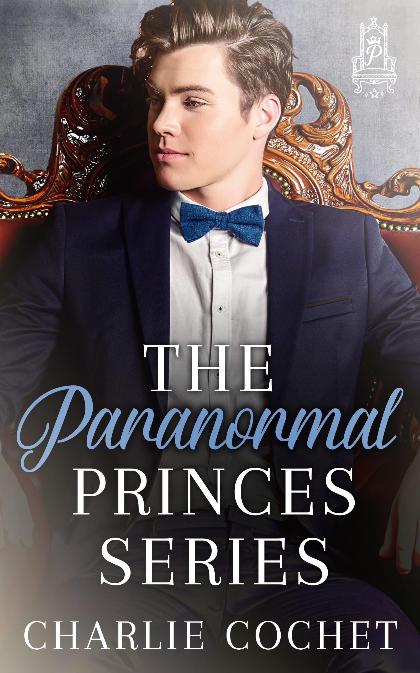 Paranormal Princes: The Complete Series by Charlie Cochet | Goodreads