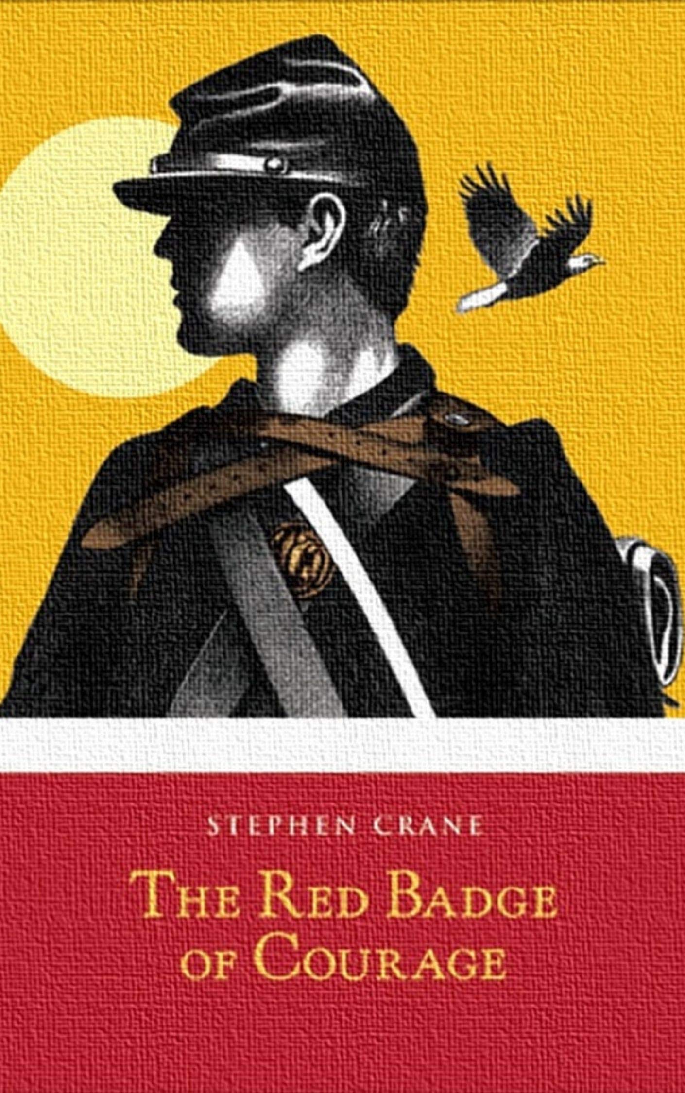 The Red Badge Of Courage An Episode Of The American Civil War By the-red-badge-of-courage-an-episode-of-the-american-civil-war-by