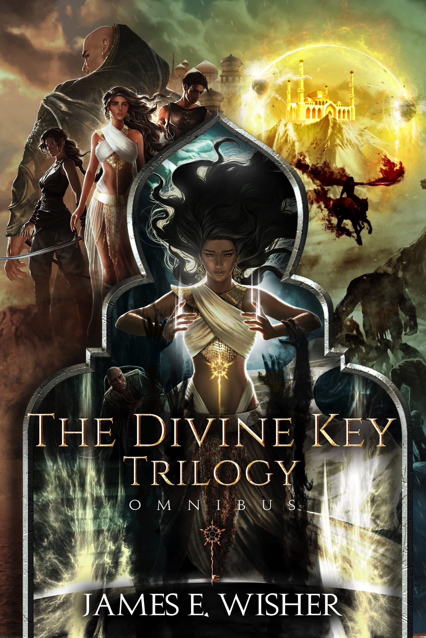 The Divine Key Trilogy Complete Omnibus by James E. Wisher | Goodreads