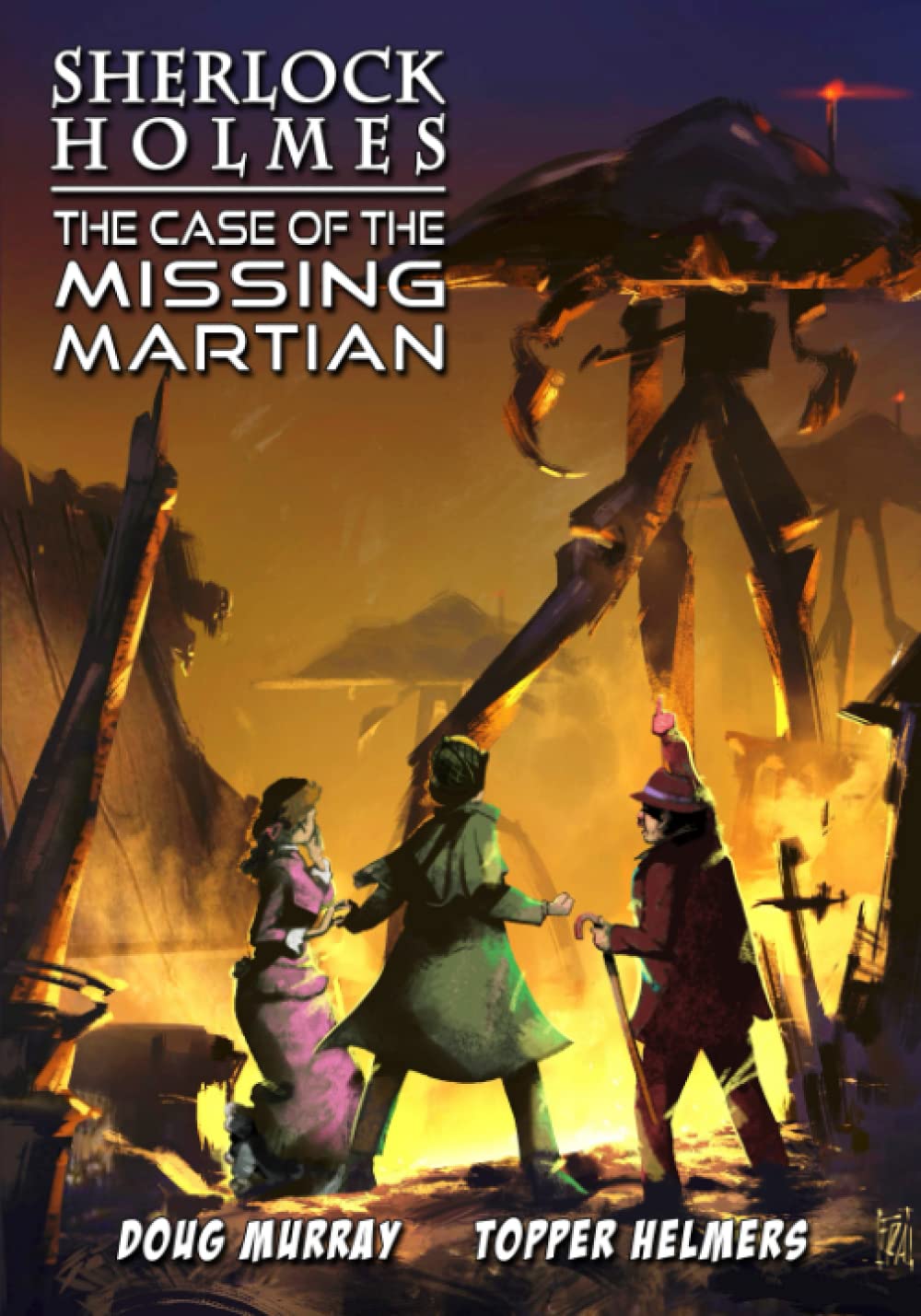 Sherlock Holmes: The Case of the Missing Martian by Doug Murray | Goodreads