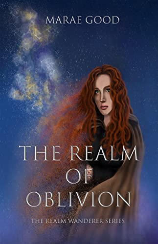 The Realm of Oblivion by Marae Good | Goodreads