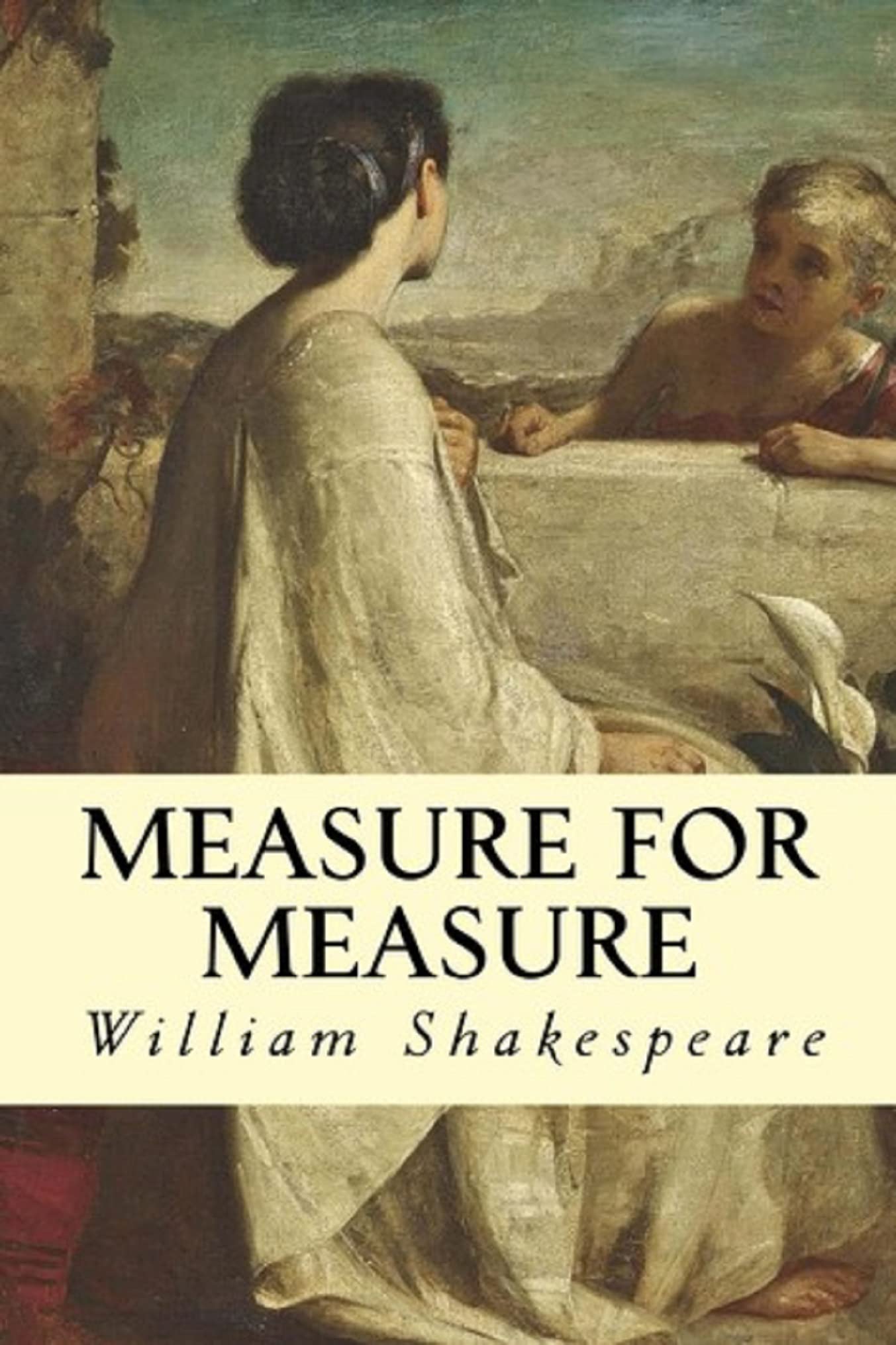 measure for measure by shakespeare by William Shakespeare | Goodreads