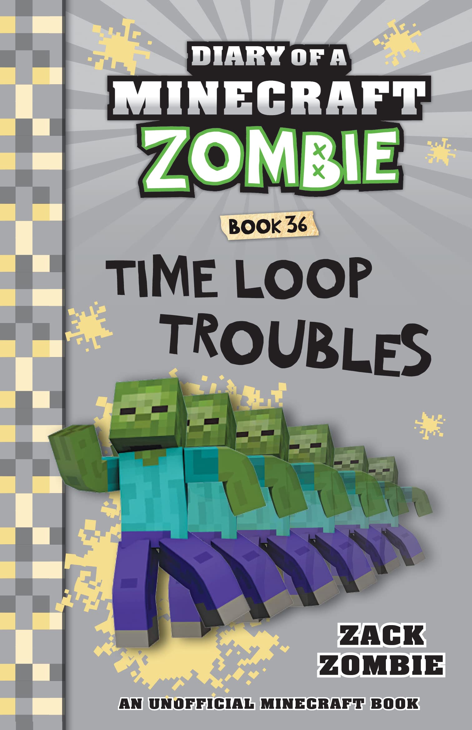 Time Loop Troubles (Diary of a Minecraft Zombie, Book 36) by Zack ...