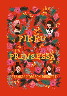 Pikku Prinsessa by Frances Hodgson Burnett | Goodreads