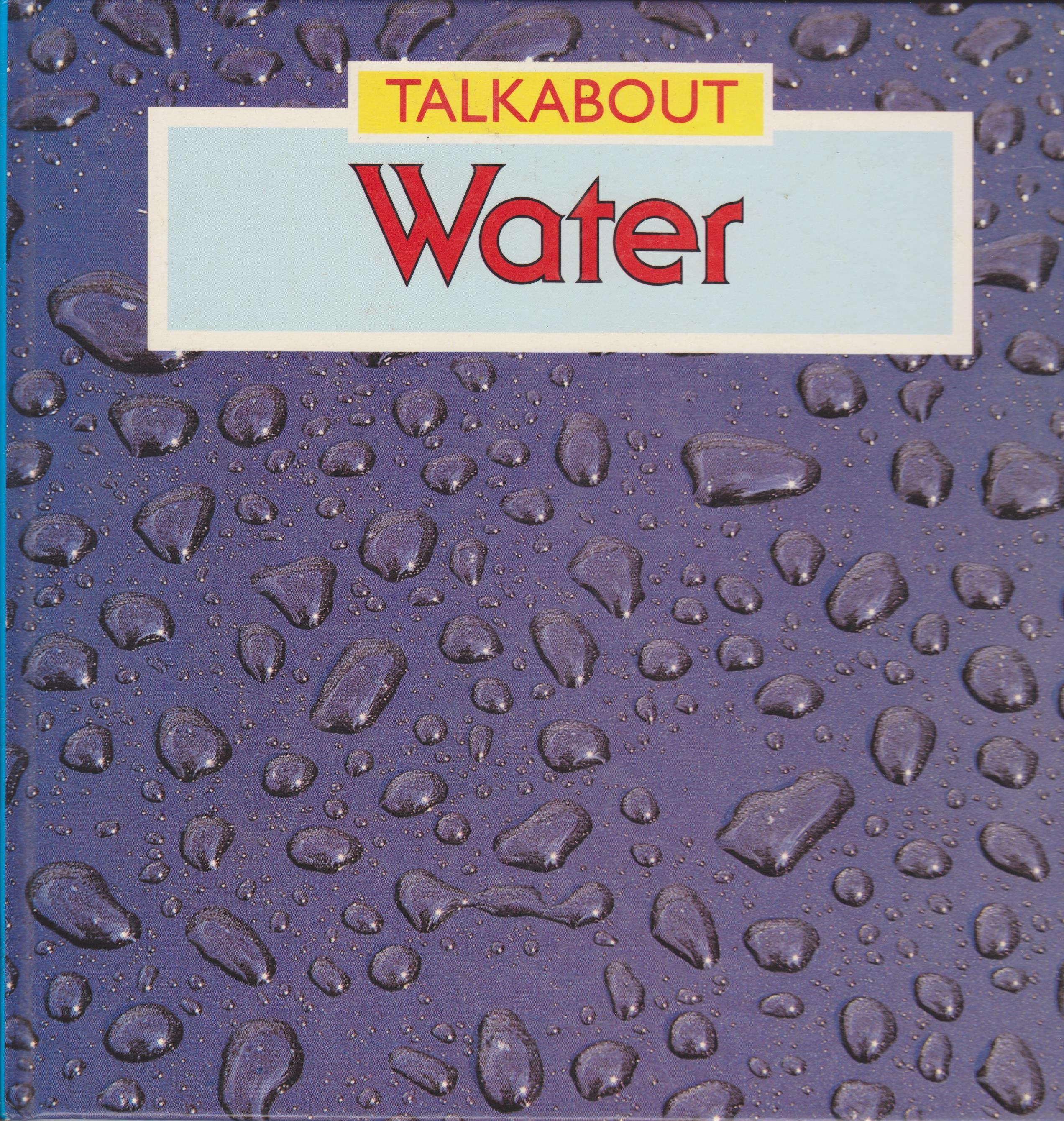 Water (Talkabout) by Angela Webb | Goodreads