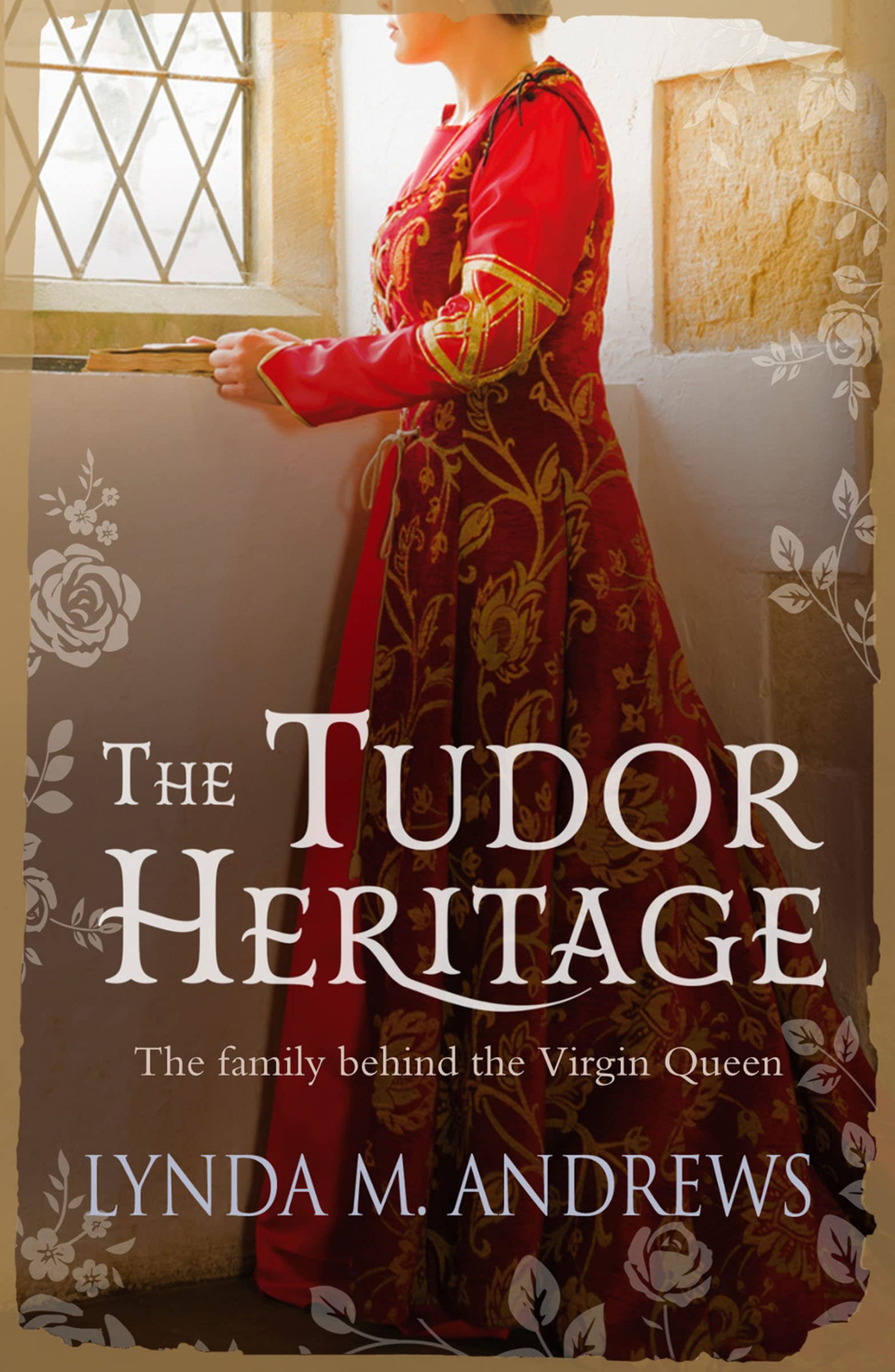 The Tudor Heritage by Lynda M. Andrews | Goodreads